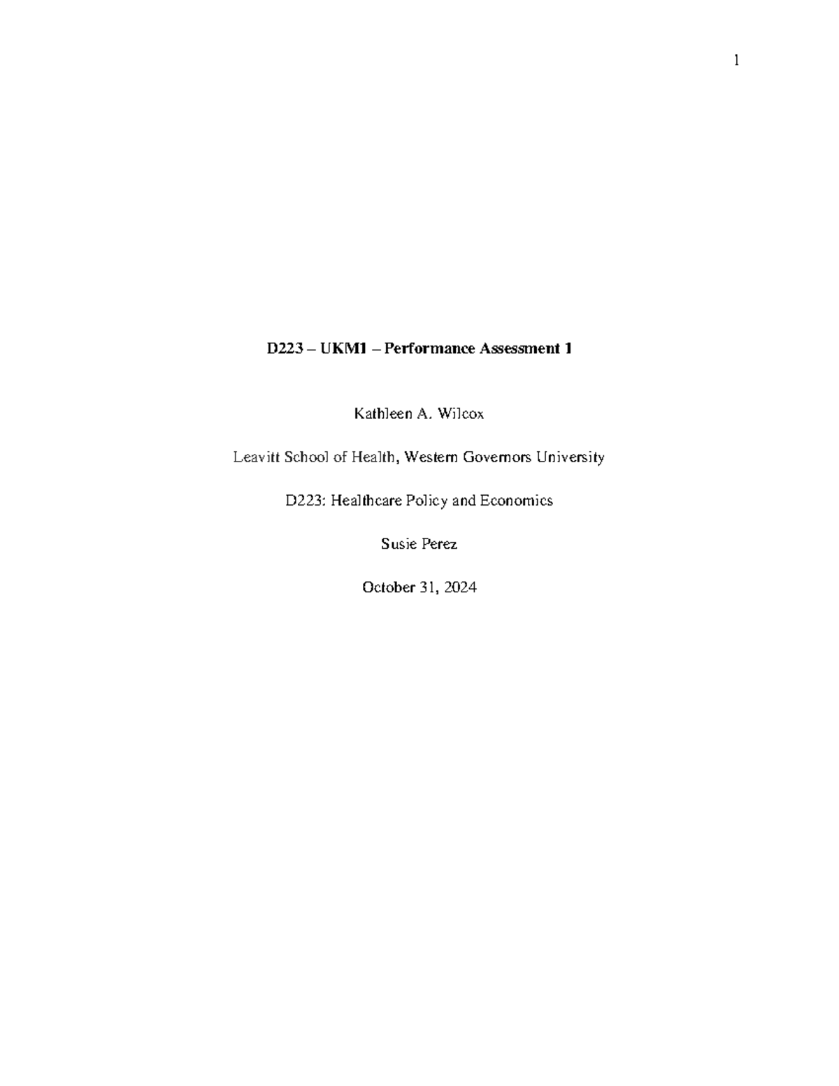 D223 UKM1 task 1 template (Auto Recovered)final 4 - D223 – UKM1 ...