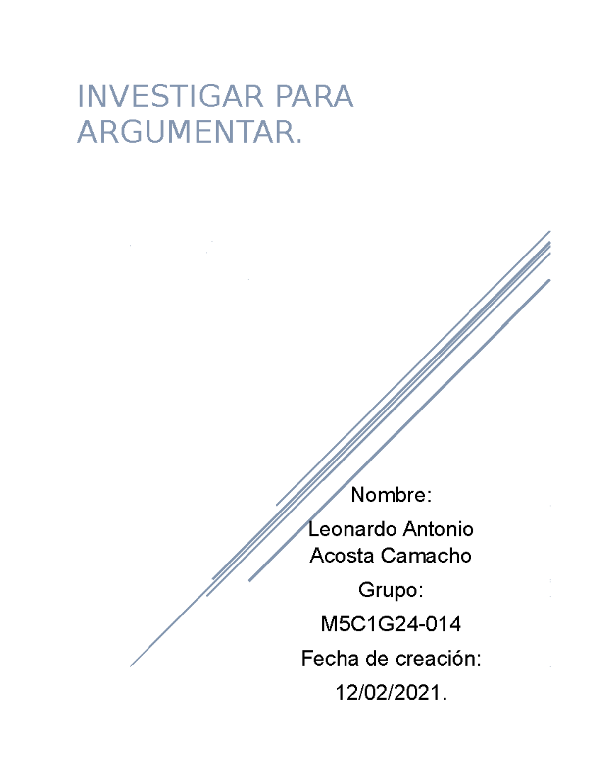 actividad integradora 3 modulo 5 - INVESTIGAR PARA ARGUMENTAR. Nombre ...