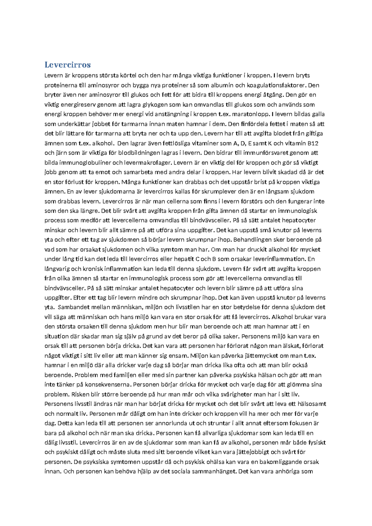 Levercirros - mnjk - Levercirros Levern är kroppens största körtel och ...