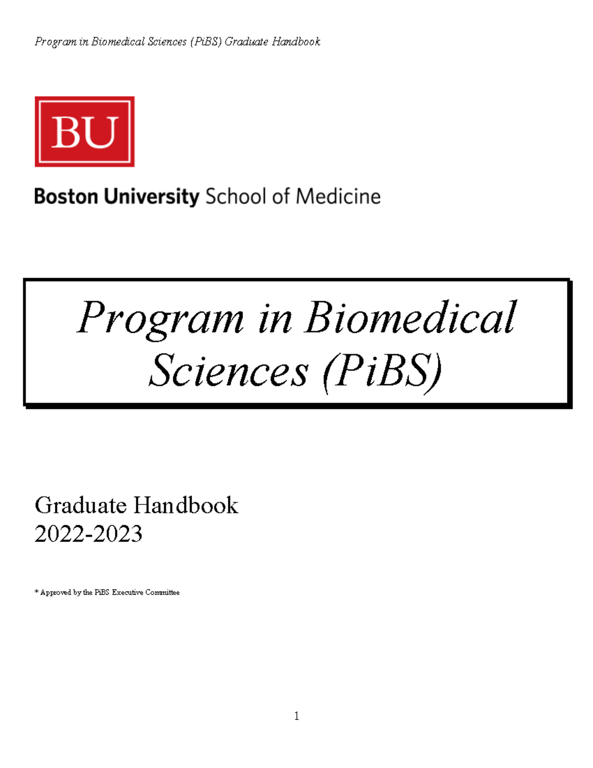 Biomedical sciences handbook - Program in Biomedical Sciences (PiBS ...