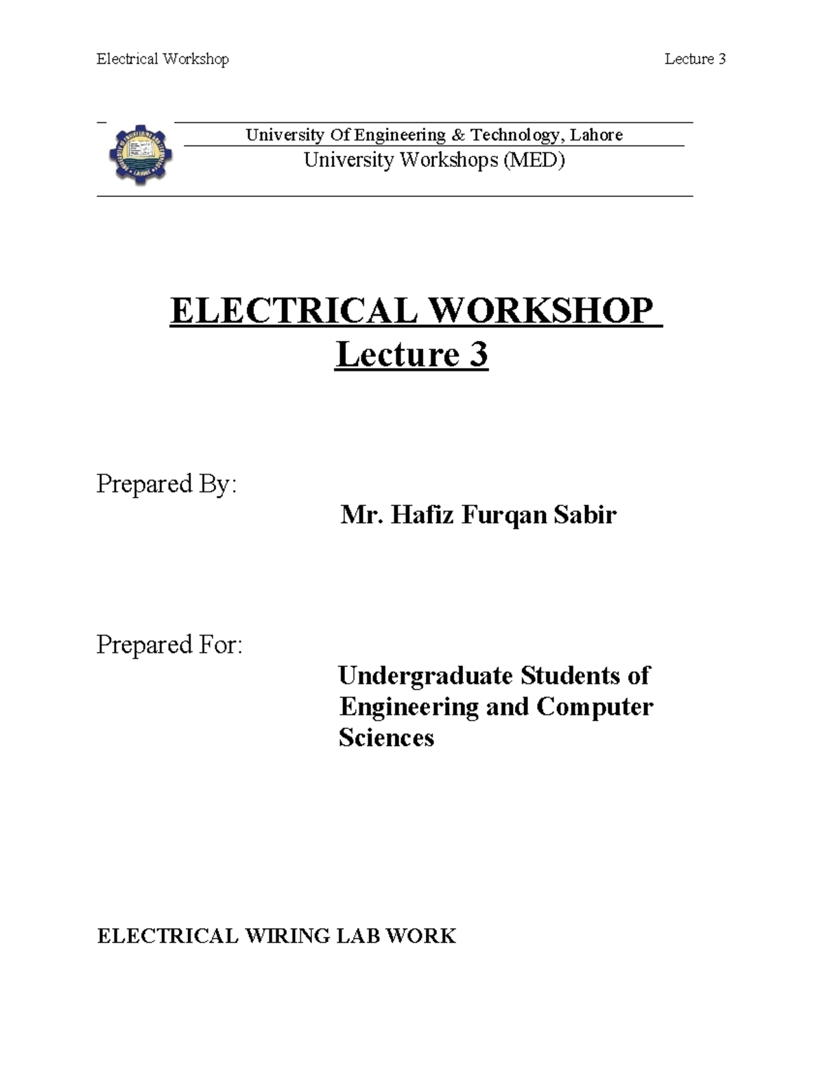 Electrical workshop - University Of Engineering & Technology, Lahore ...
