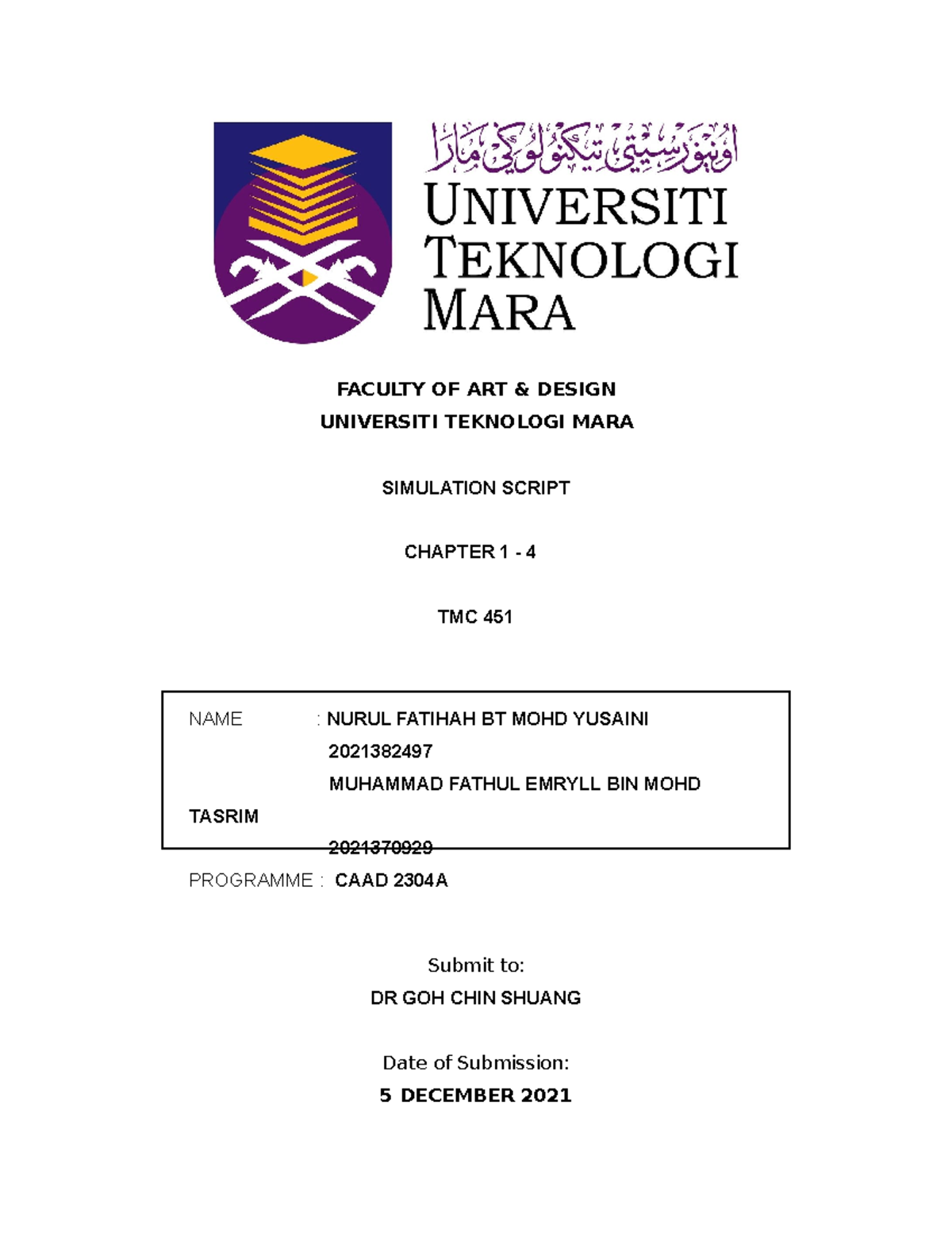 Mandarin script simulation - FACULTY OF ART & DESIGN UNIVERSITI TEKNOLOGI MARA SIMULATION SCRIPT ...