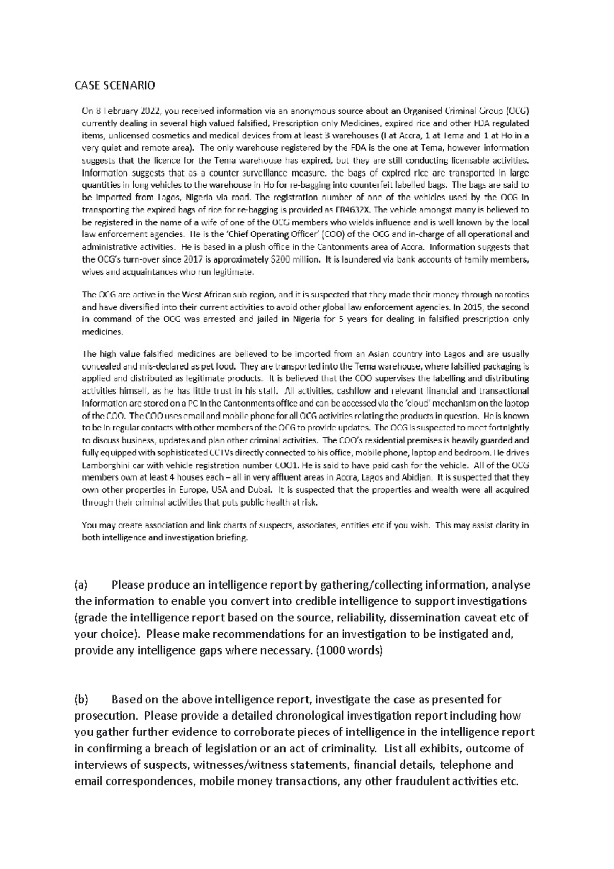 Case Study - Report - CASE SCENARIO (a) Please produce an intelligence ...