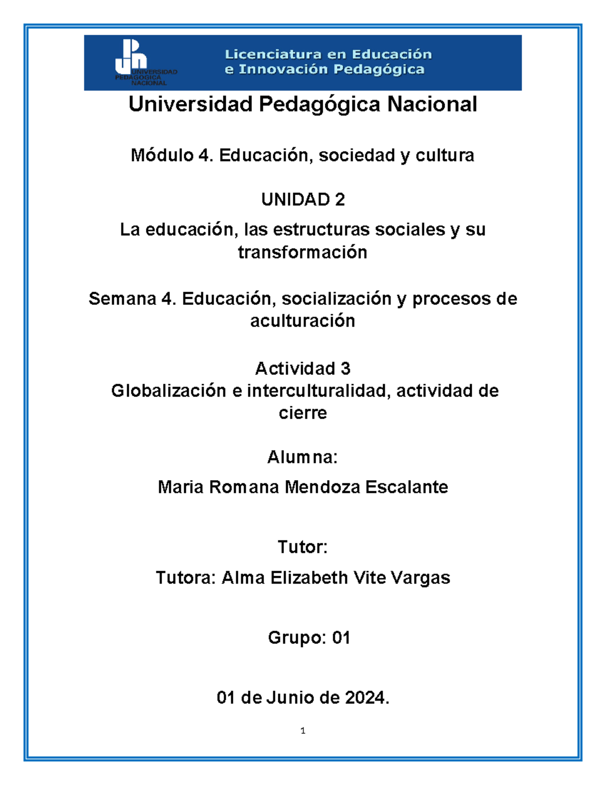 MRME Globalizacion - Universidad Pedagógica Nacional Módulo 4 ...