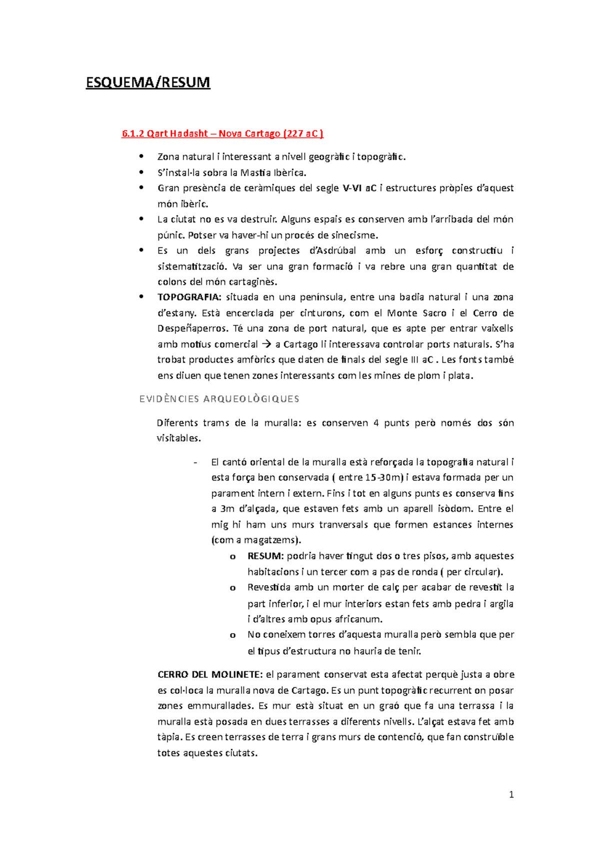 Esquema- Resum Primer Parcial - ESQUEMA/RESUM 6.1 Qart Hadasht – Nova Cartago (227 aC ) Zona ...
