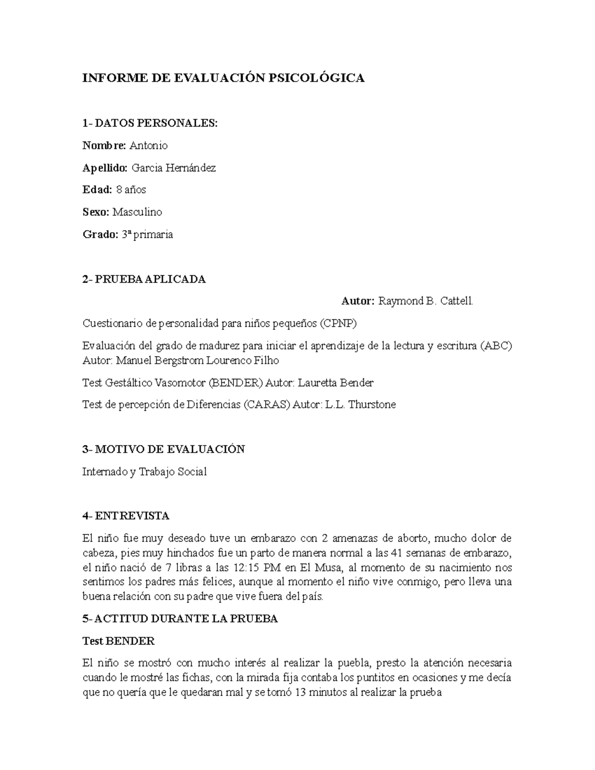 Informe DE Evaluación Psicológica - INFORME DE EVALUACIÓN PSICOLÓGICA 1 ...