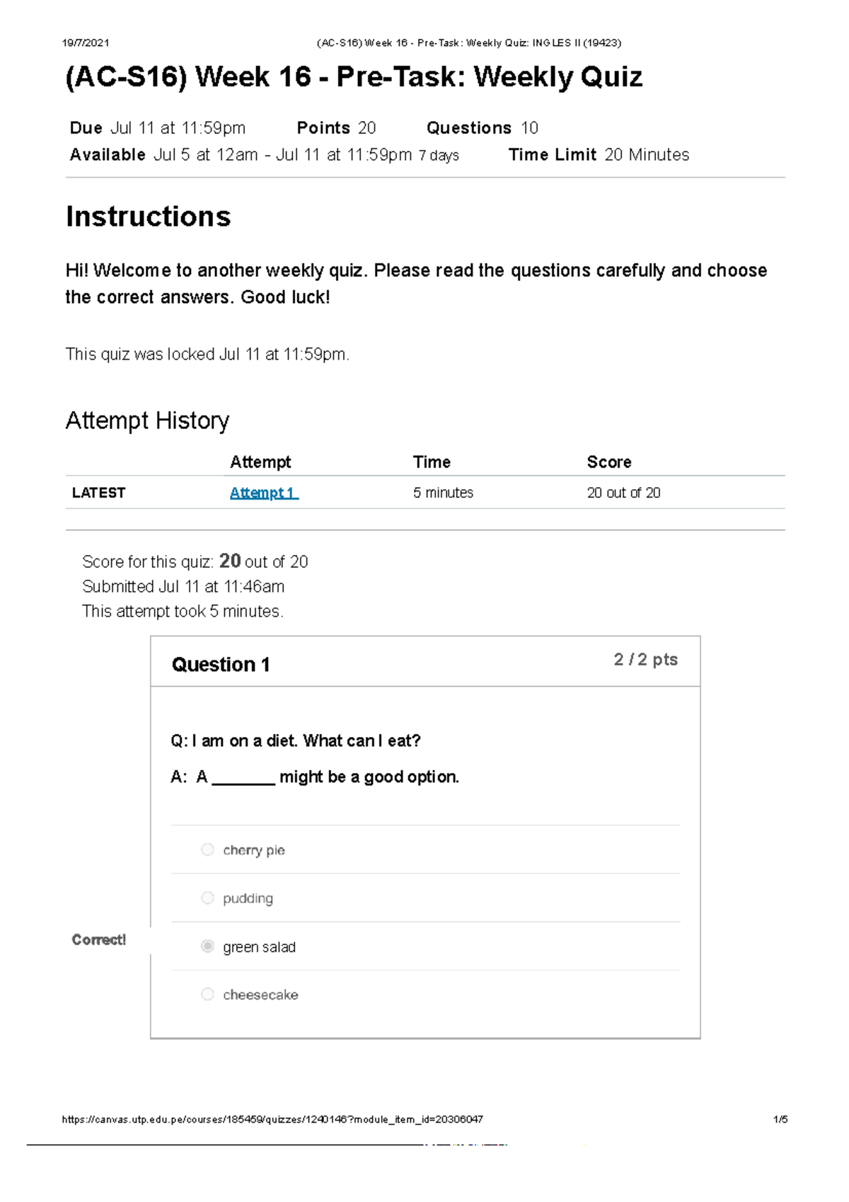 Ac s16 week 16 pre task weekly quiz ingles II - (AC-S16) Week 16 - Pre-Task: Weekly Quiz Due Jul ...