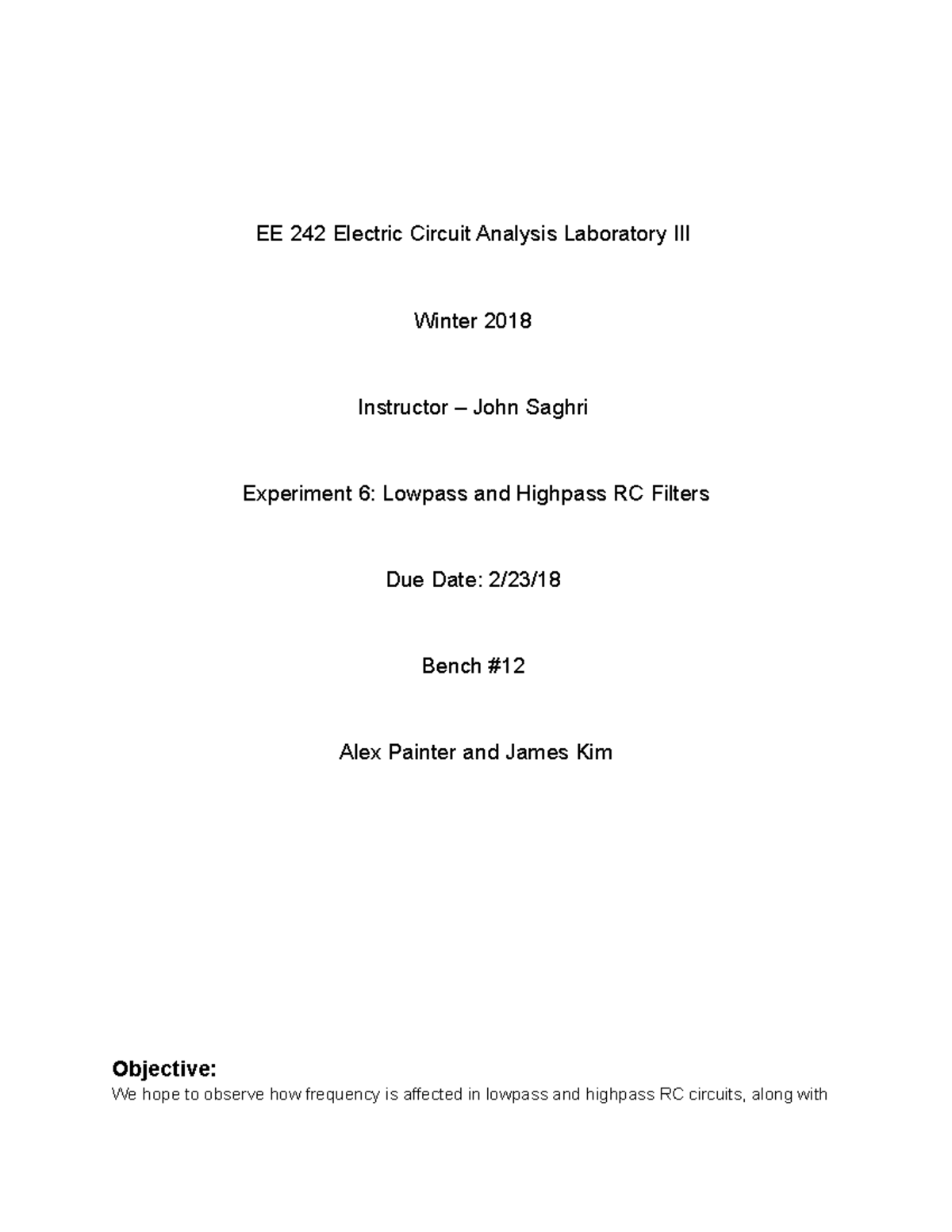 EE242 Lab 6 Report - EE 242 Electric Circuit Analysis Laboratory III Winter 2018 Instructor ...