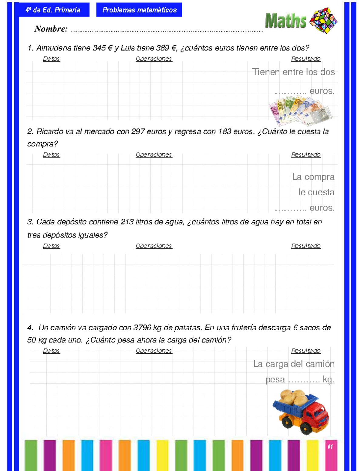 Problemas DE SUMA Y Resta Cuarto Grado DE Primaria - Nombre: - Studocu