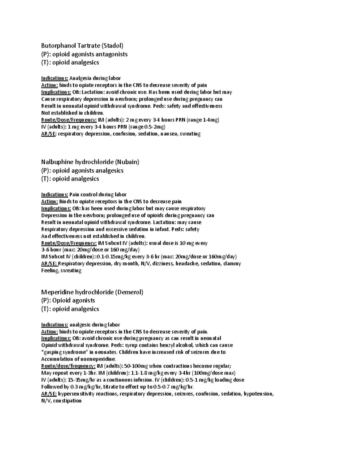 L&D Meds - Notes - Butorphanol Tartrate (Stadol) (P): opioid agonists ...