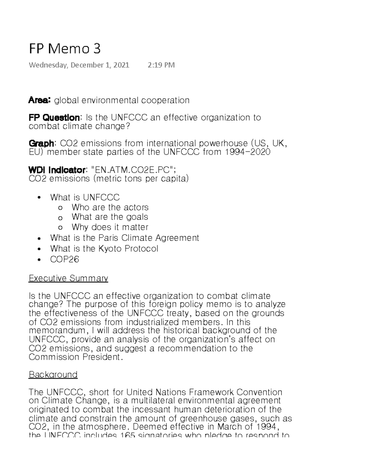 Foreign Policy Memo 3 - Area: global environmental cooperation FP Question: Is the UNFCCC an ...
