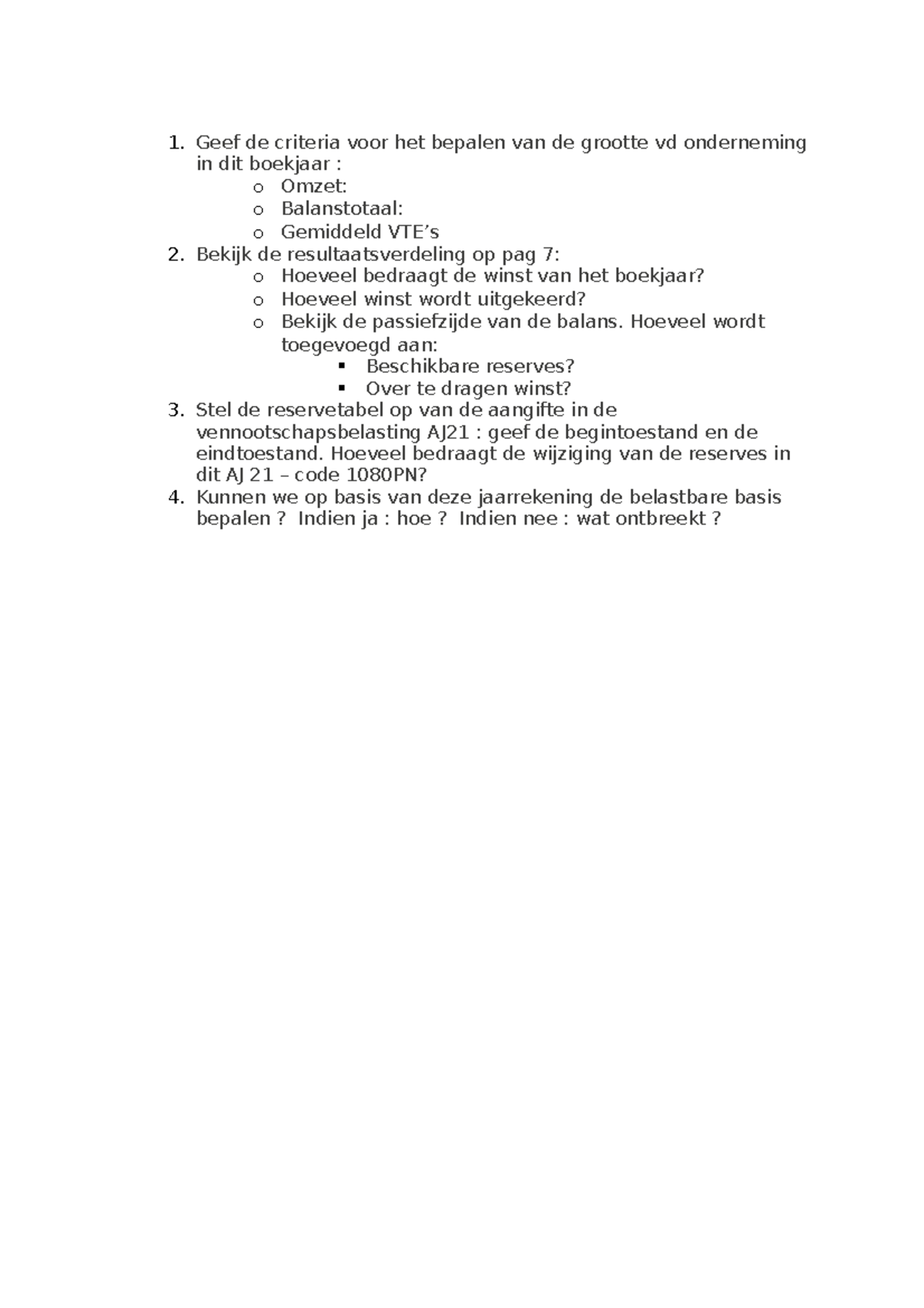 Oef 4 - Oefening bij de vennootschapsbelasting - Geef de criteria voor ...