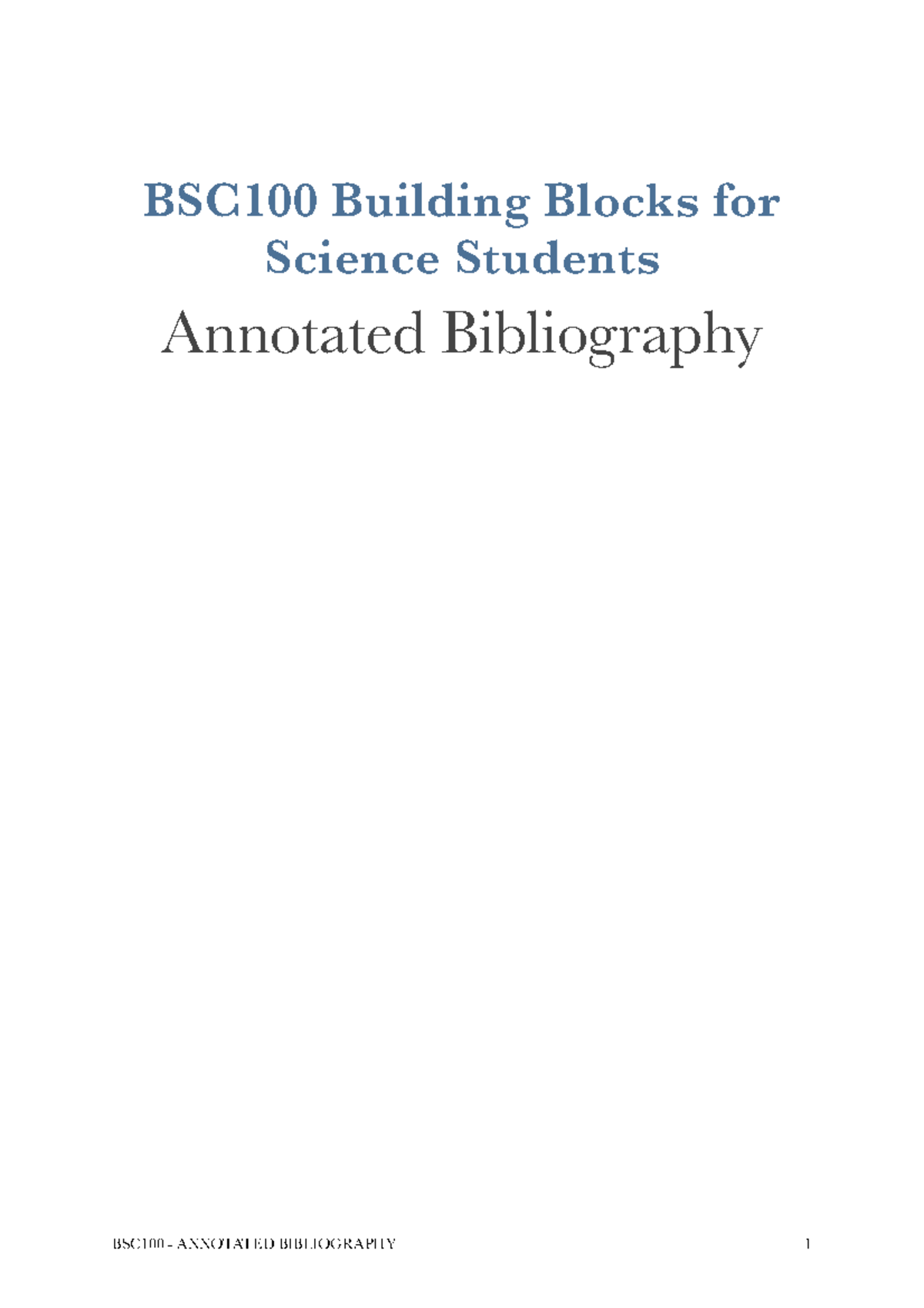 Annotated Bibliography - BSC100 Building Blocks for Science Students Annotated Bibliography ...