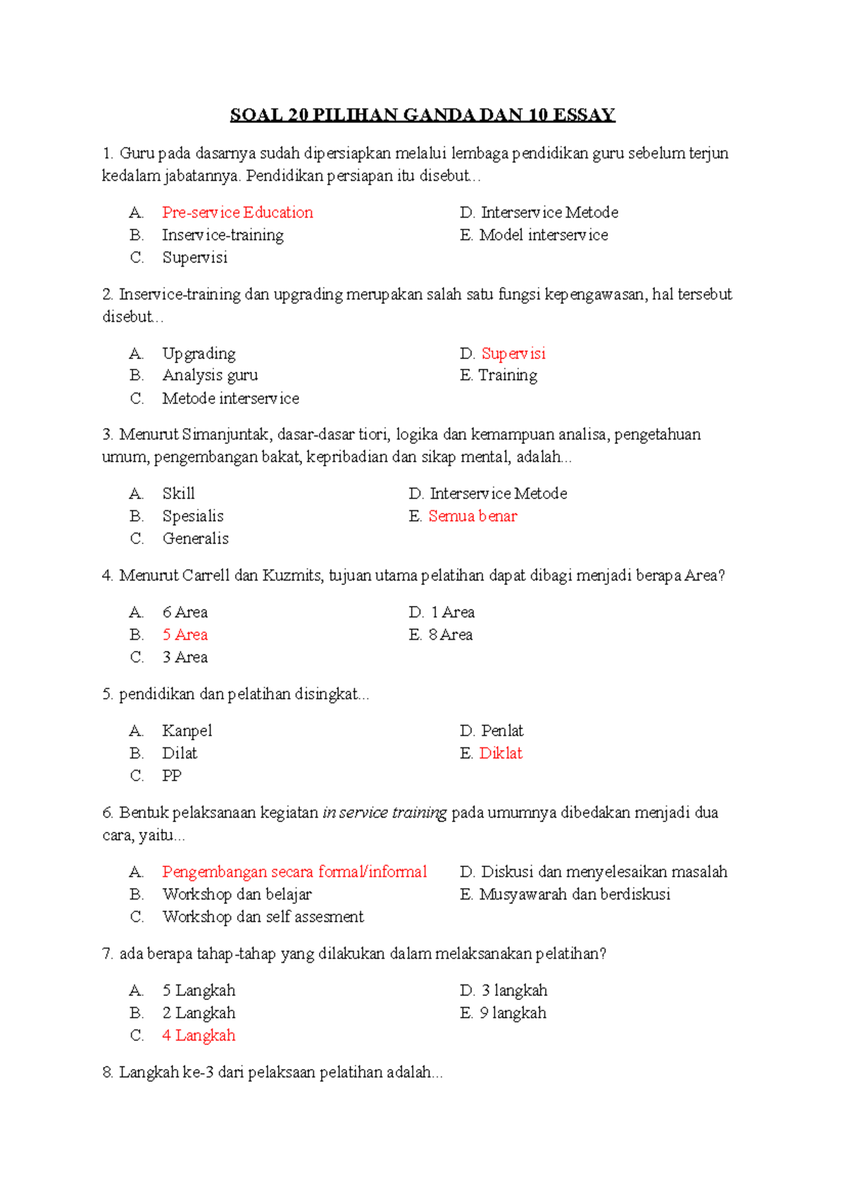 Kelompok 5, SOAL PG - Latihan Soal - SOAL 20 PILIHAN GANDA DAN 10 ESSAY Guru pada dasarnya sudah ...