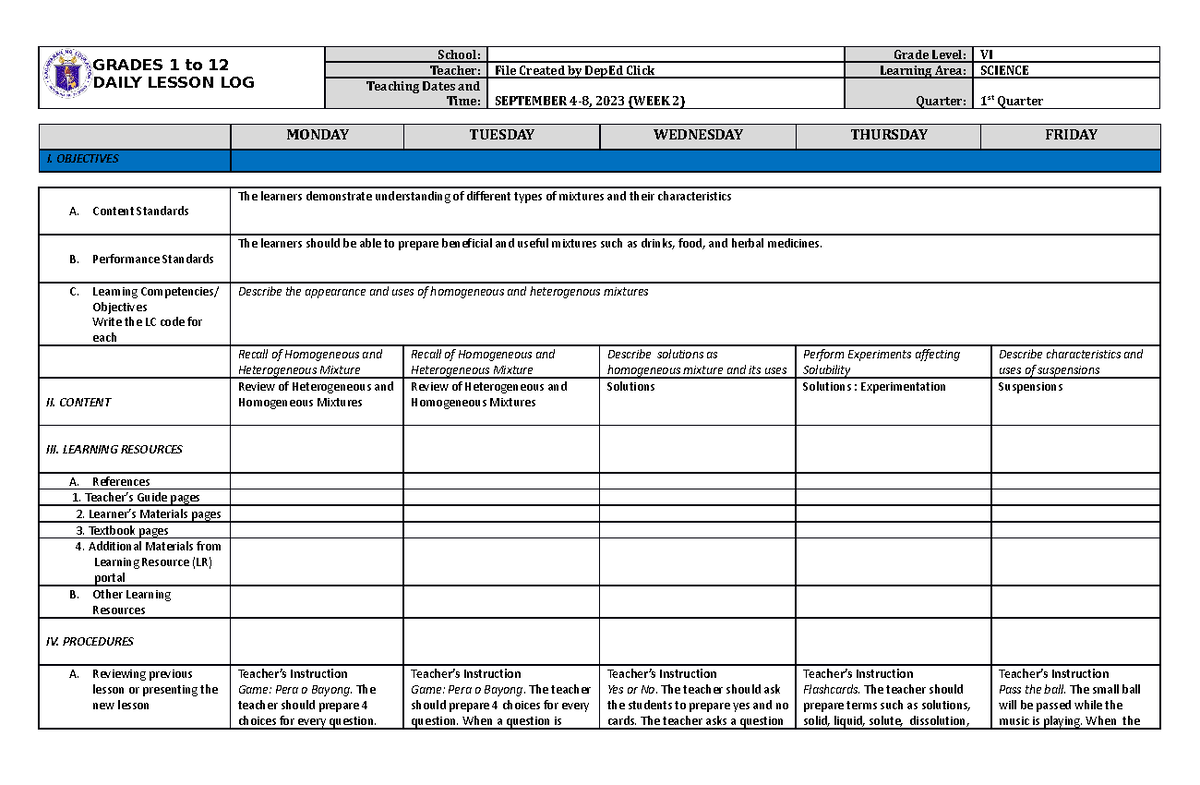 DLL Science 6 Q1 W2 - GRADES 1 to 12 DAILY LESSON LOG School: Grade Level: VI Teacher: File ...