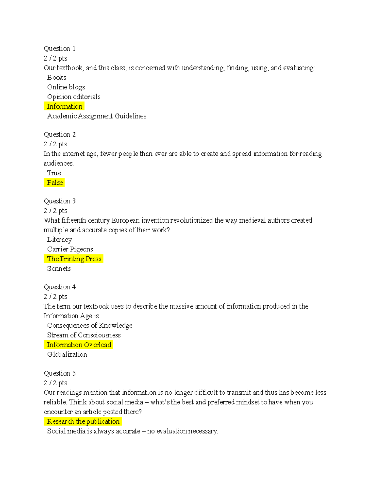 Quiz The Information Age - Question 1 2 / 2 pts Our textbook, and this ...