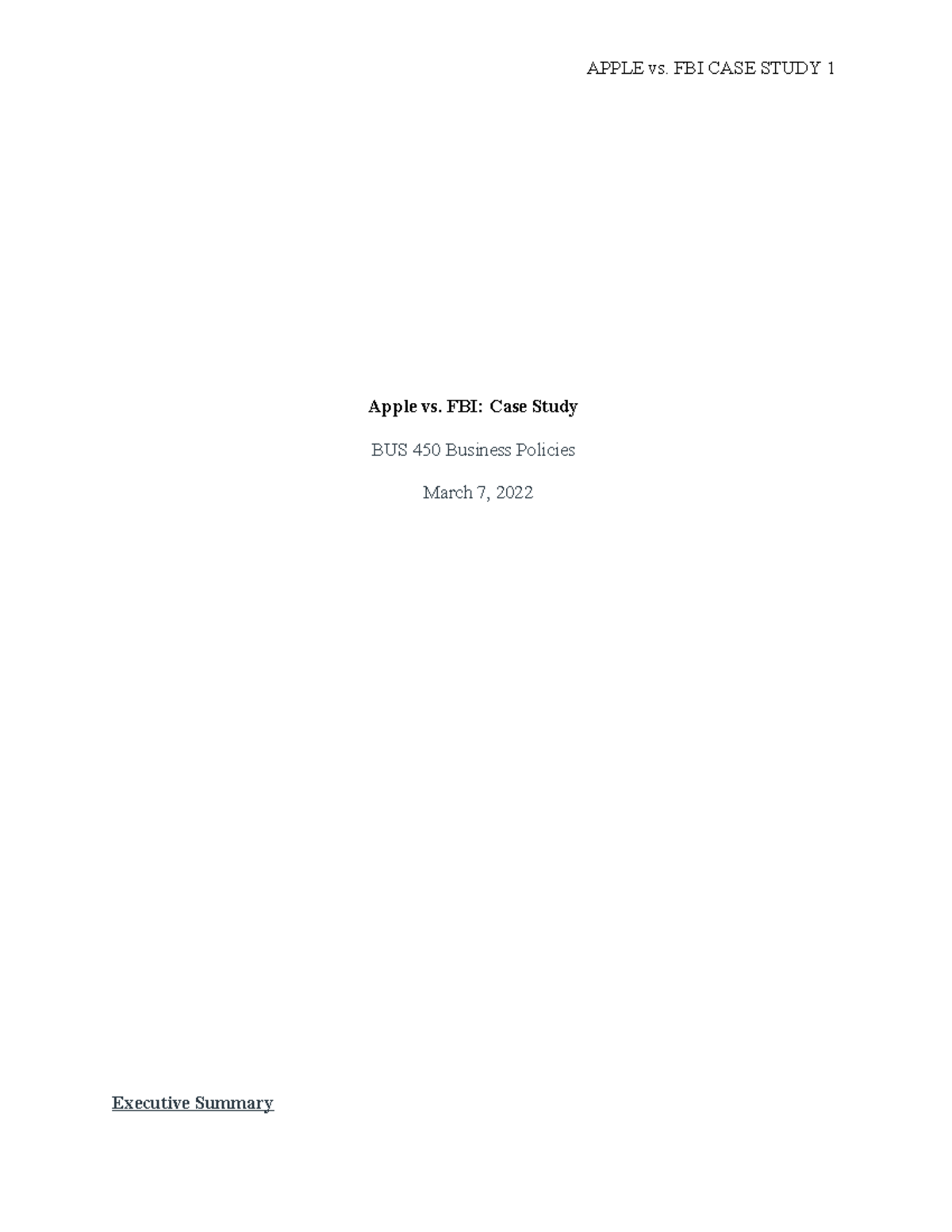12sp22bus450case - Grade: A - Apple vs. FBI: Case Study BUS 450 ...