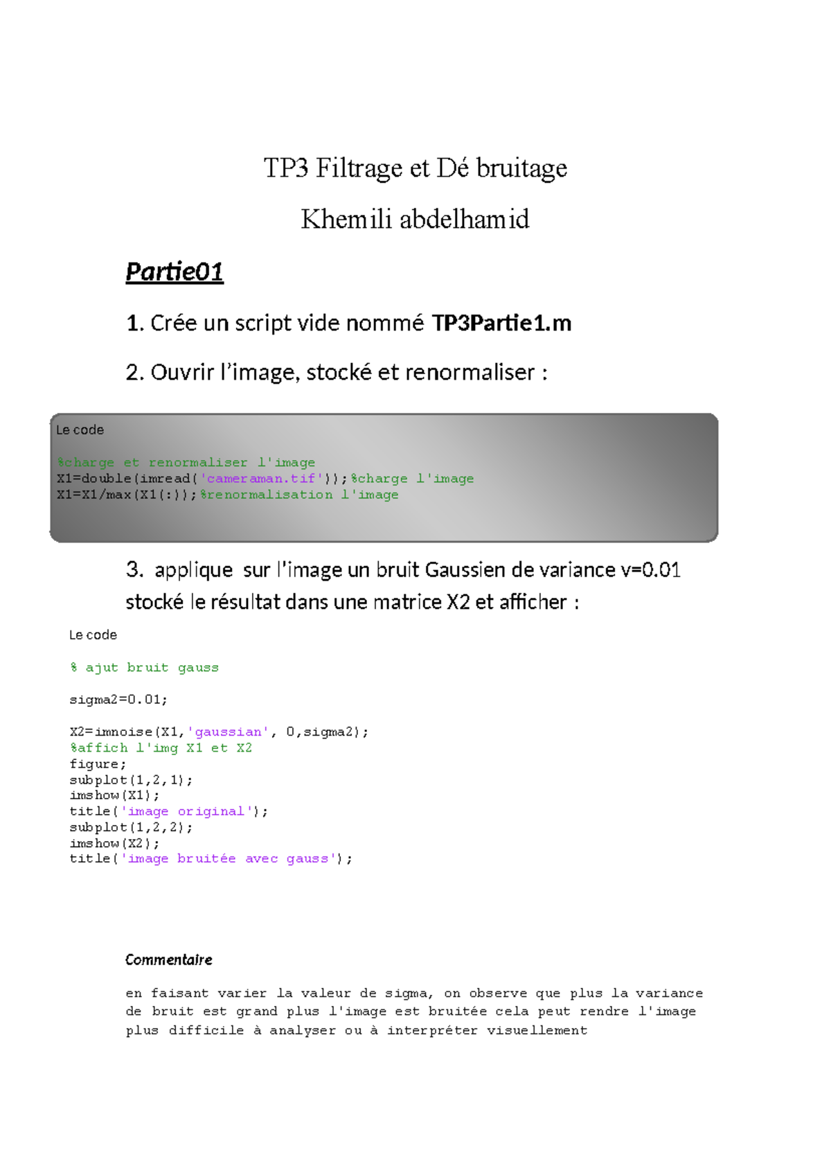 Rapport TP3 - TP3 Filtrage et Dé bruitage Khemili abdelhamid Partie 1. Crée un script vide nommé ...