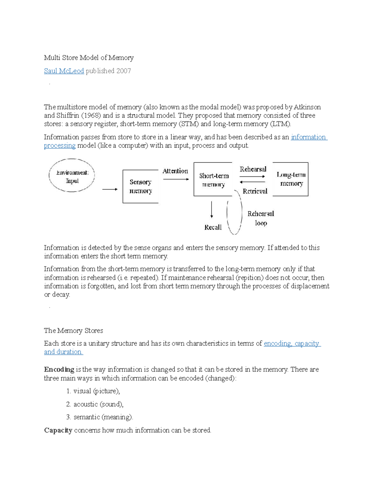Multi Store Model of Memory - They proposed that memory consisted of ...