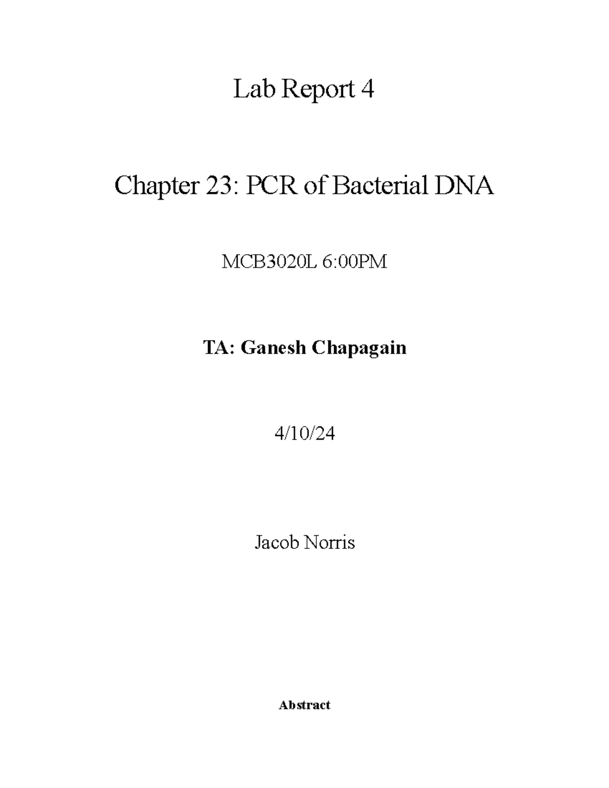 Lab Report 4 - Polymerase chain reaction (PCR) is a technique that ...