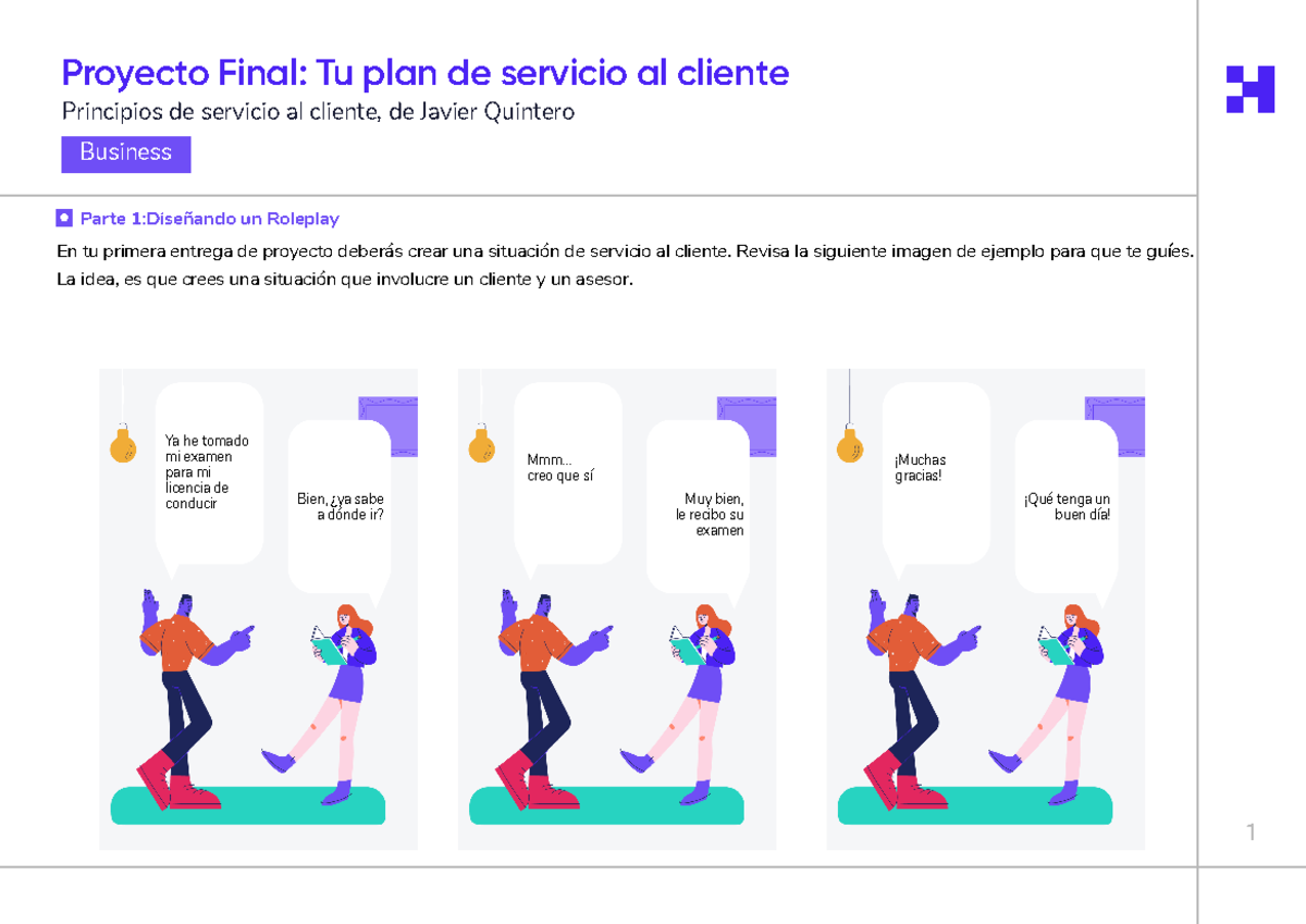 Proyecto final - Proyecto Final: Tu plan de servicio al cliente Parte 1:Diseñando un Roleplay ...