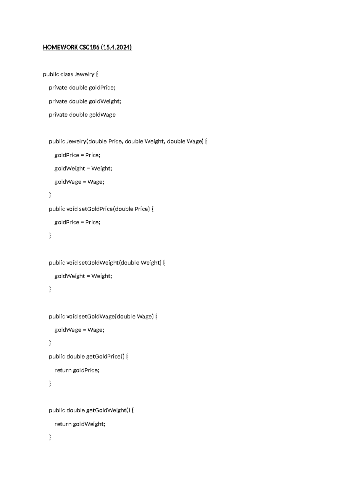 homework221ofBasicMathematics - HOMEWORK CSC186 (15.4) public class ...