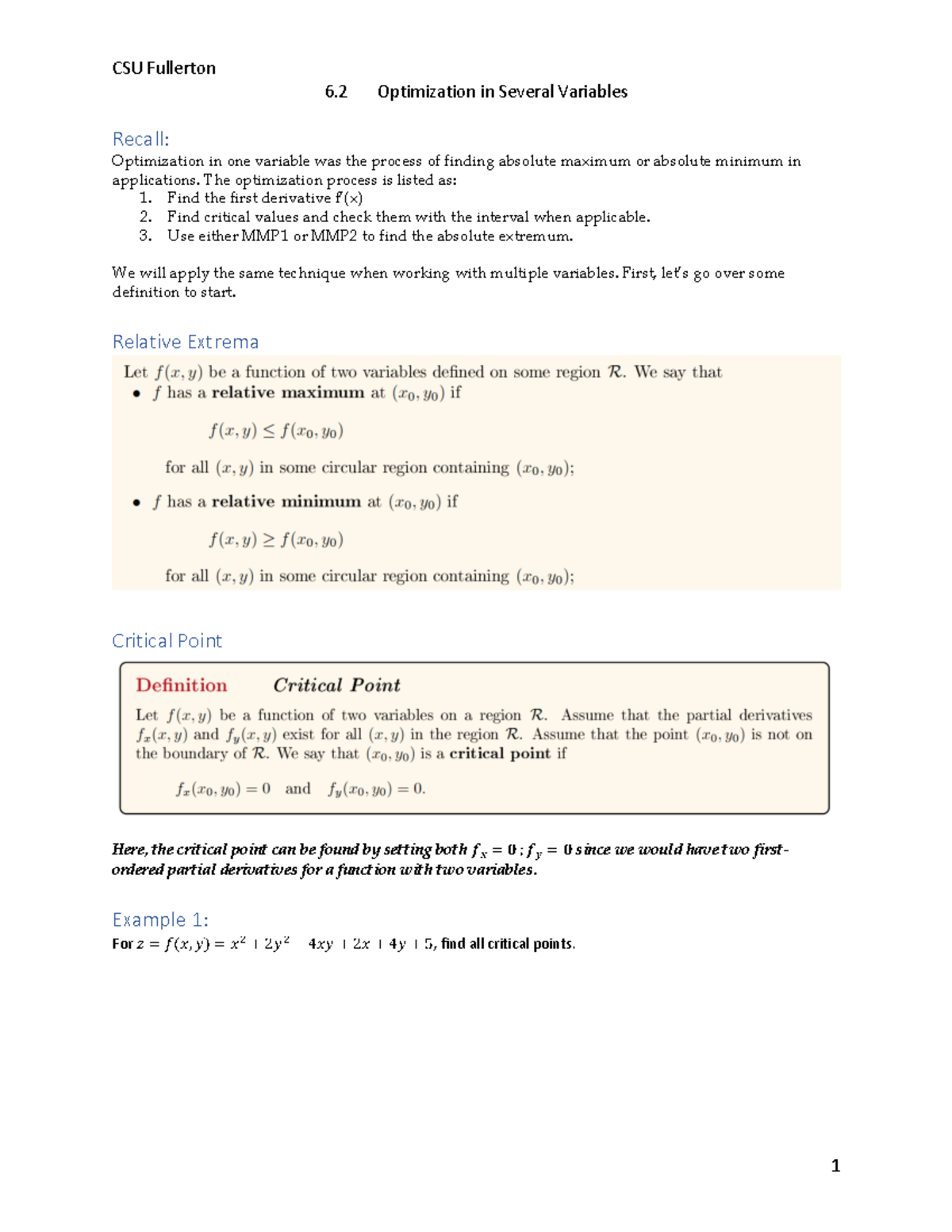Math 135 Section 6.2 - 6 Optimization in Several Variables Recall: Optimization in one variable ...