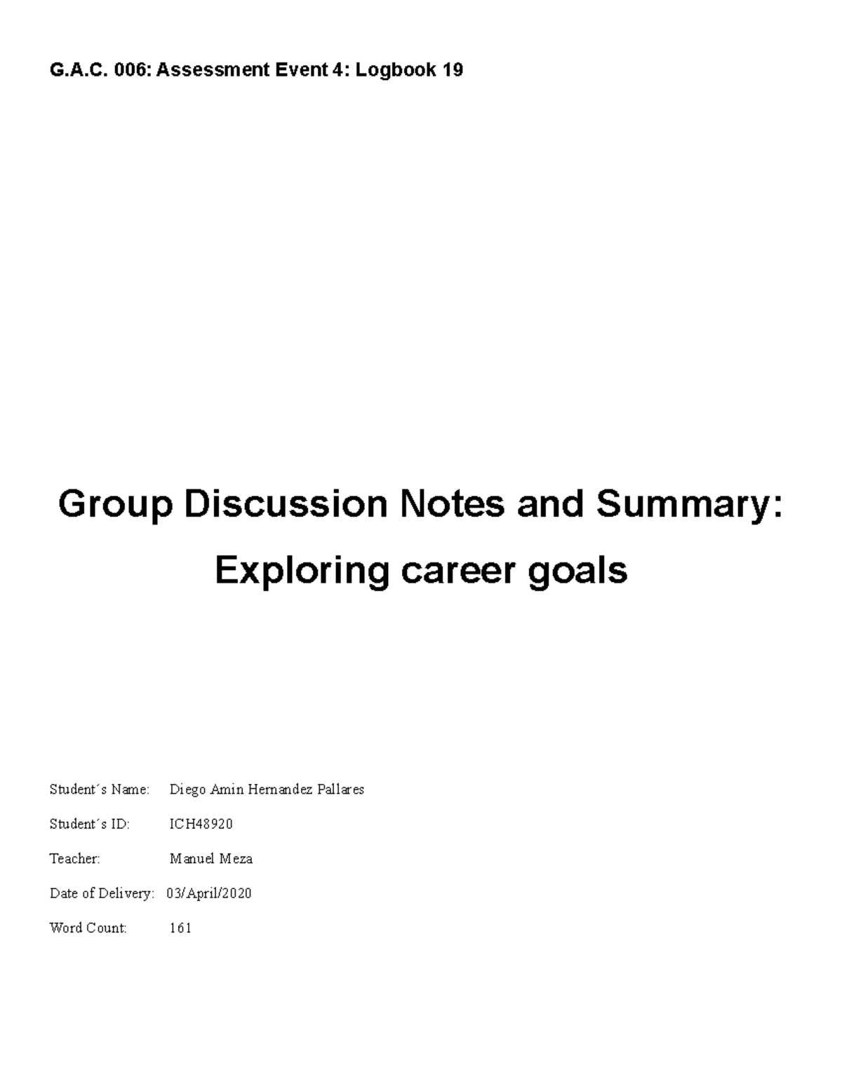 Logbook #19 (Group Discussion Summary & Independent Summary) - G.A. 006 ...