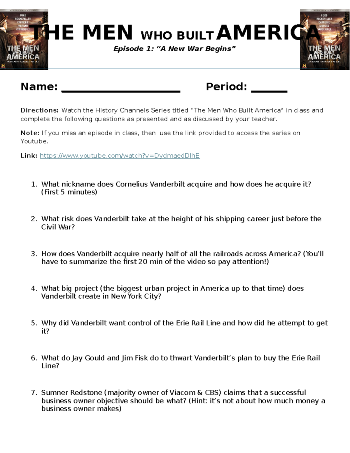 Episode 1- The Men Who Built America - Episode 1: “A New War Begins ...