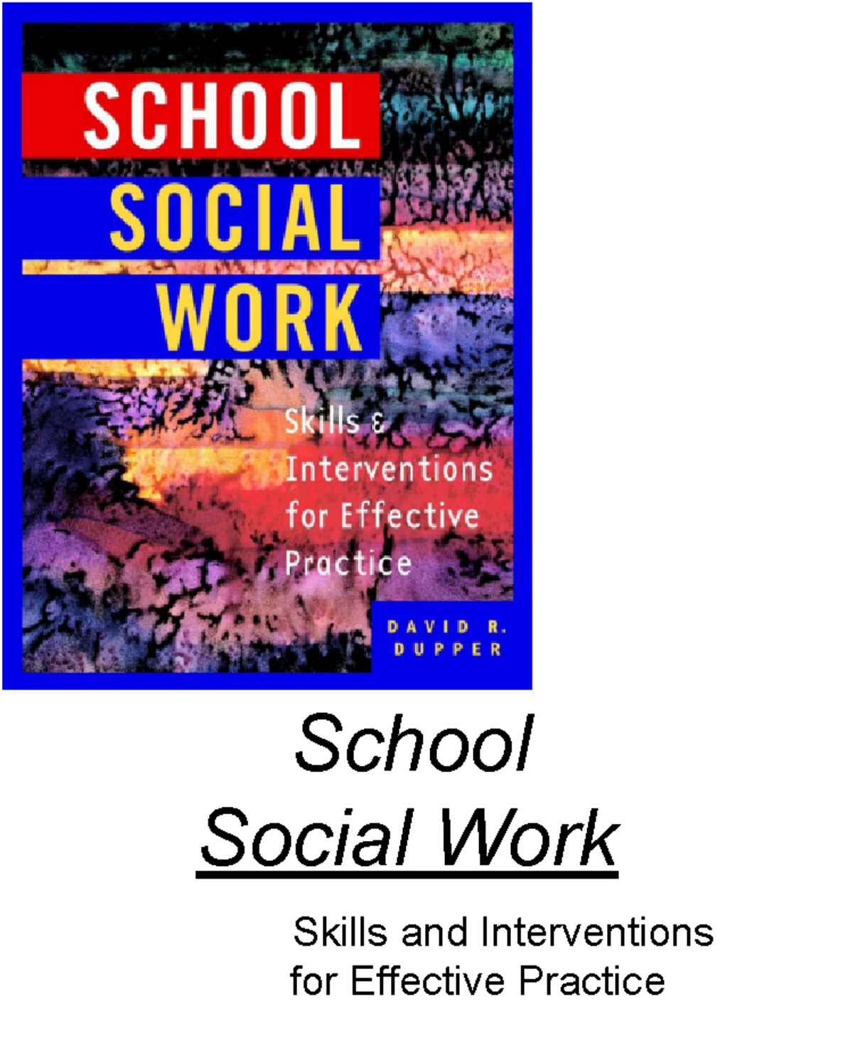 [David Dupper] School Social Work Skills and Inte(Book Fi - School ...