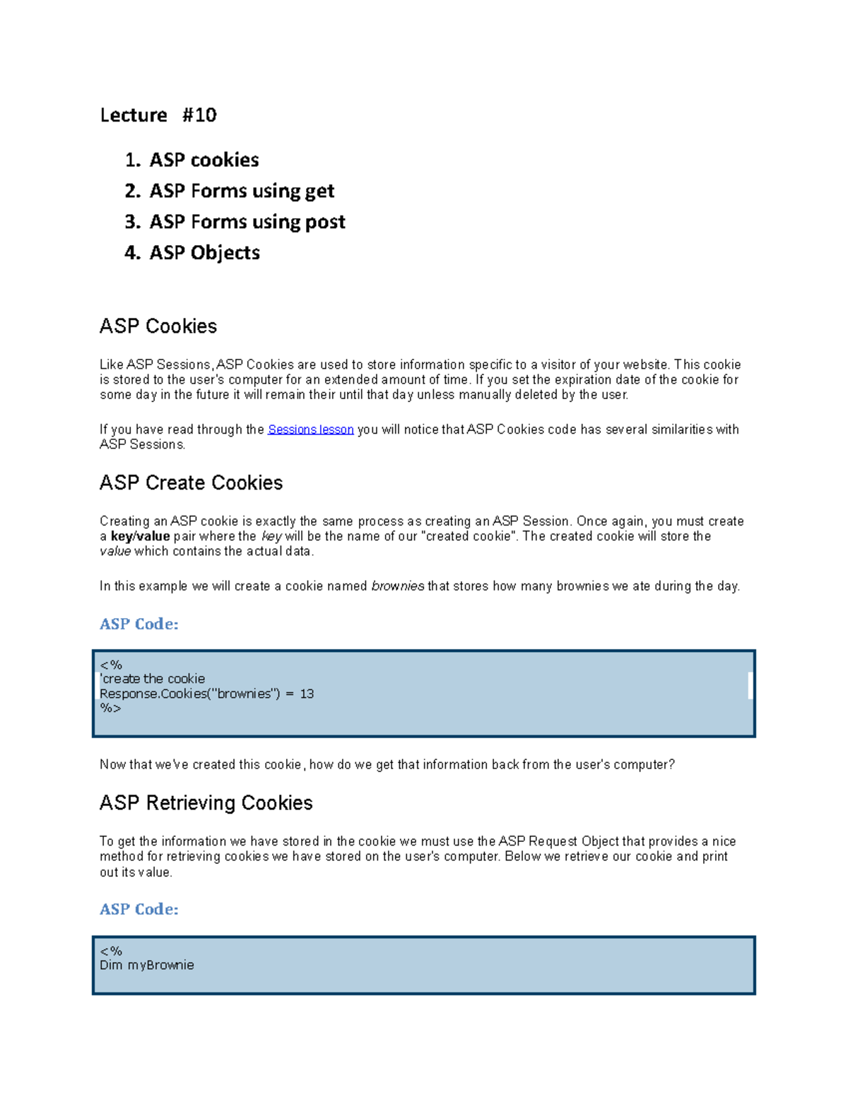 Lecture 10 - Lecture 1. ASP cookies 2. ASP Forms using get 3. ASP Forms ...