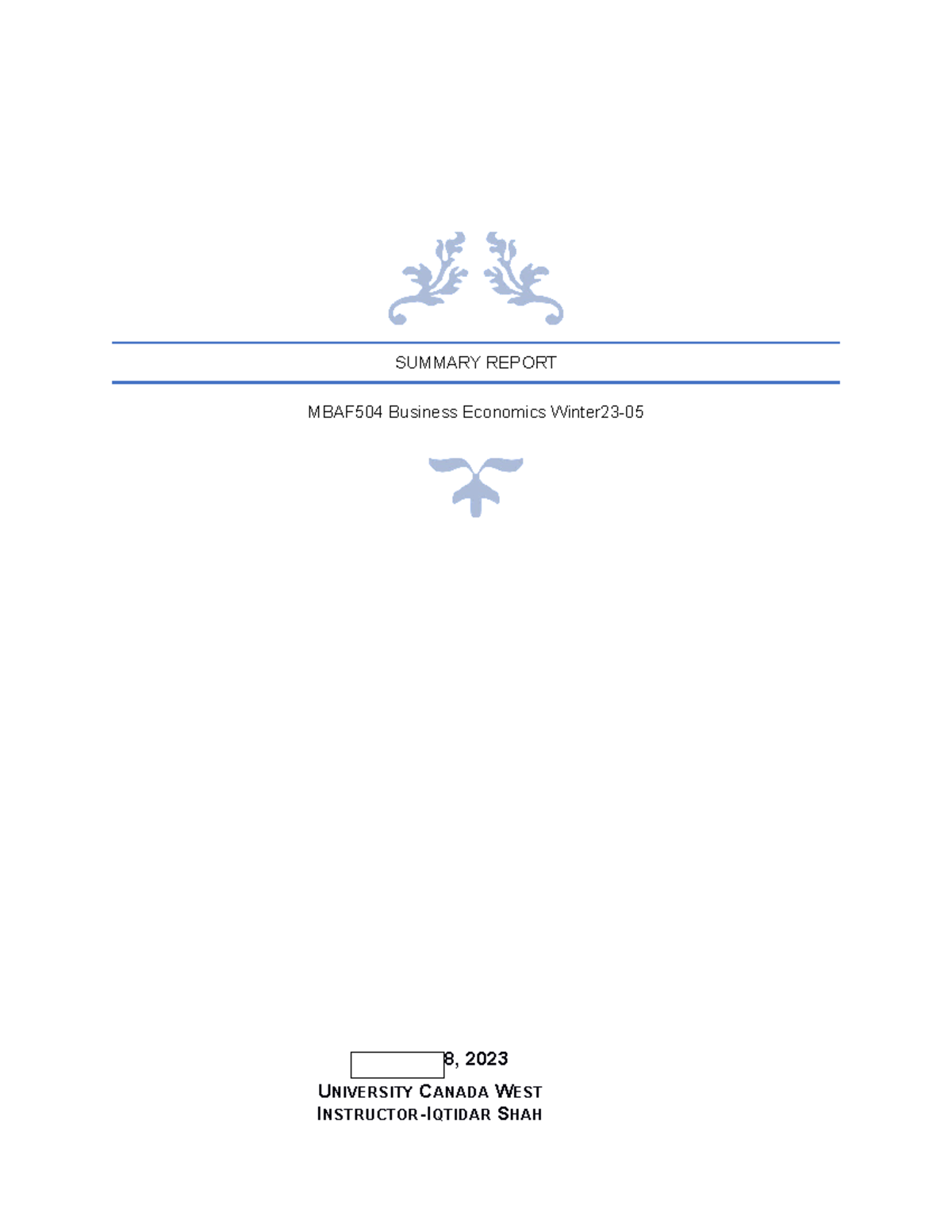 MBAF504 Weekly Summary report dummy - SUMMARY REPORT MBAF504 Business ...