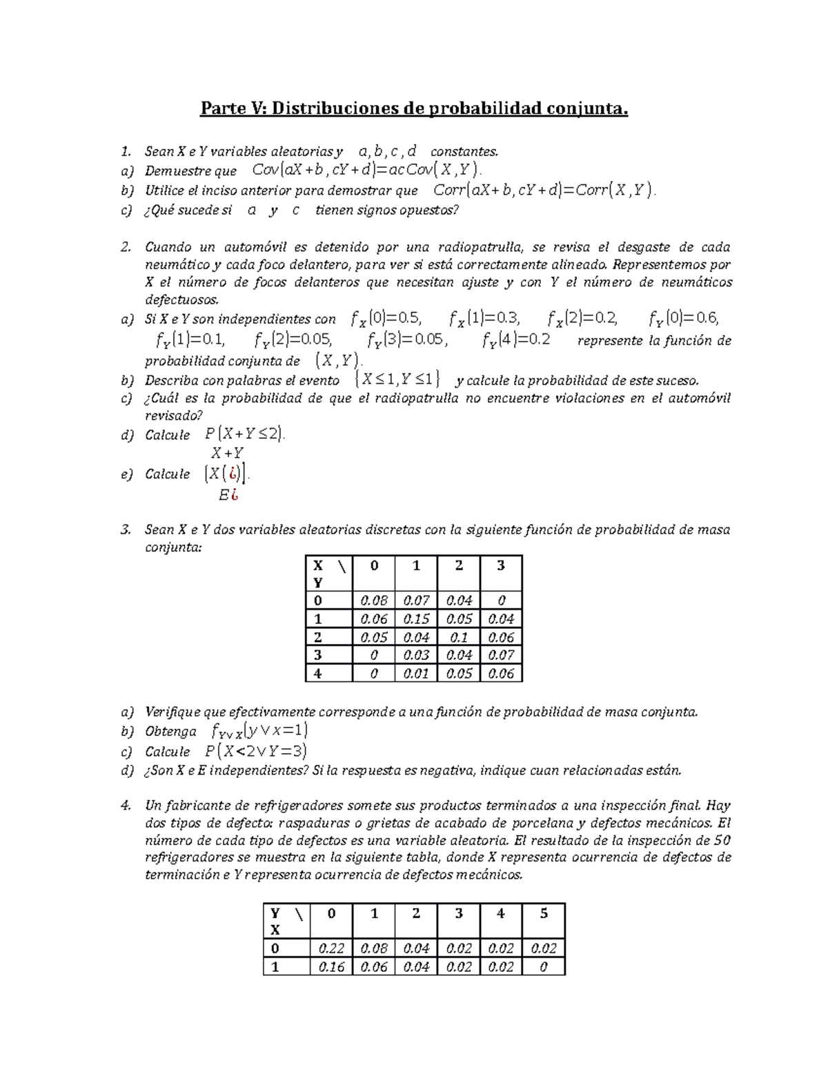 Parte 5 Distribuciones de probabilidad conjunta - 1. a) b) c) Sean X e ...