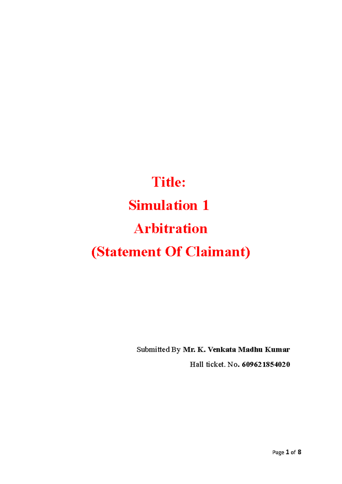 ADR Simulation Madhu - ADR Siimulation - Title: Simulation 1 Arbitration (Statement Of Claimant ...