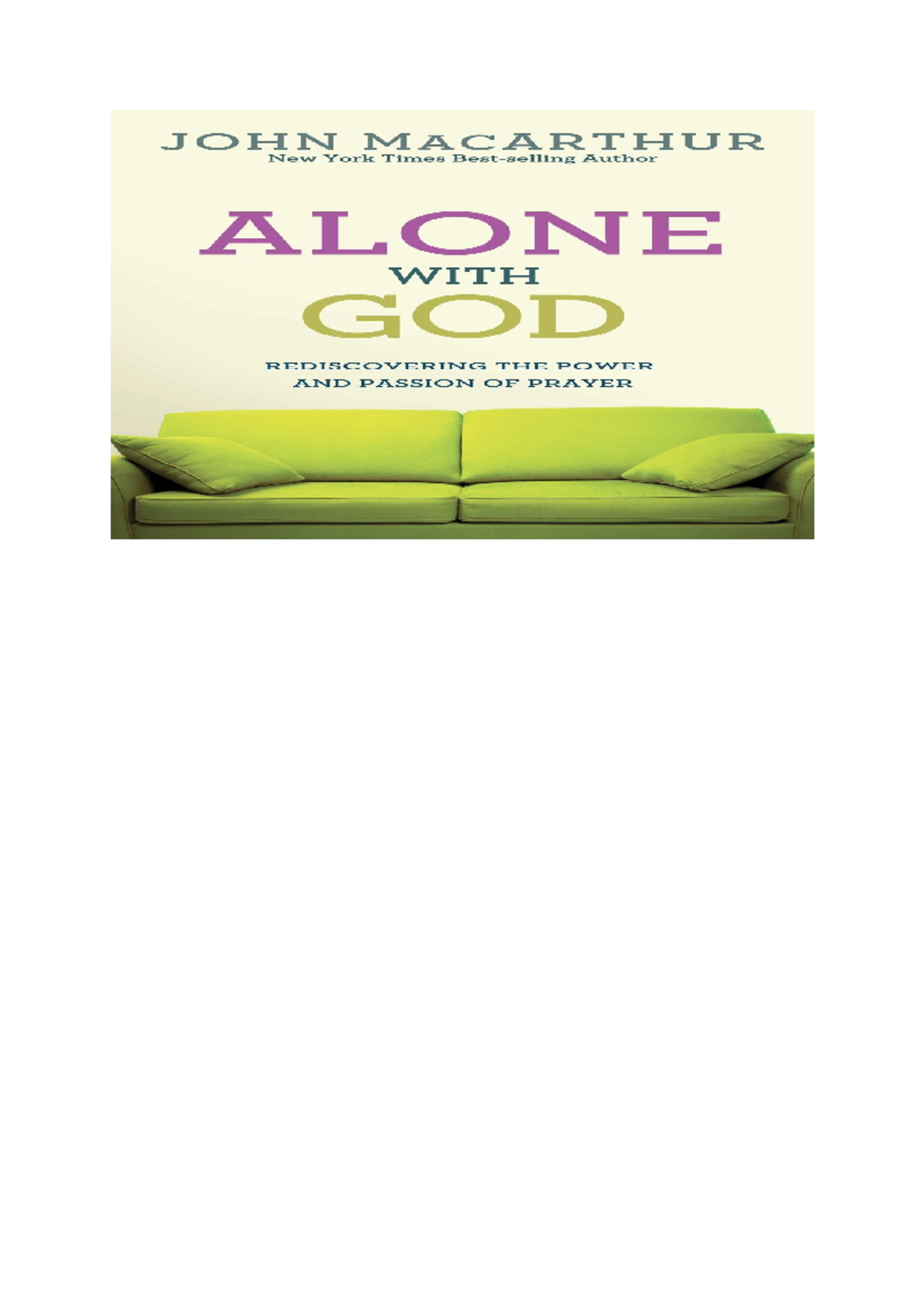 Alone With God by John Mac Arthur - ALONE WITH GOD Published by David C ...