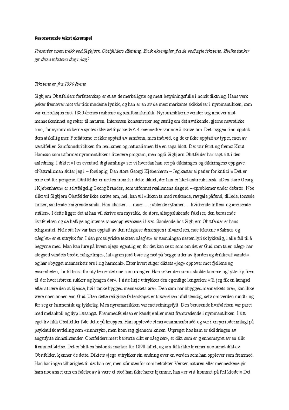 Resonerende tekst eksempel - Resonerende tekst eksempel Presenter noen trekk ved Sigbjørn - Studocu