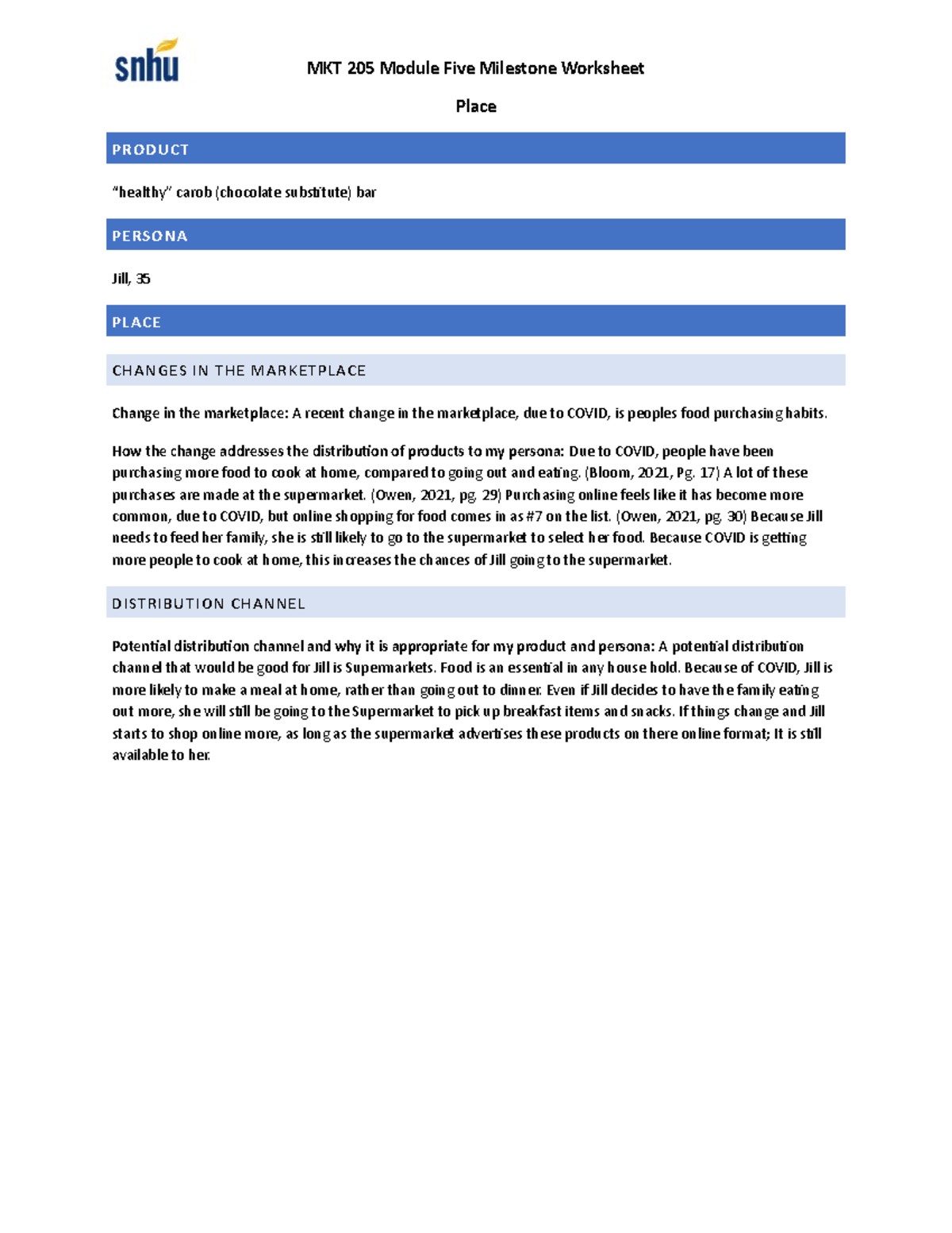 MKT205 Module Five Milestone - How the change addresses the ...