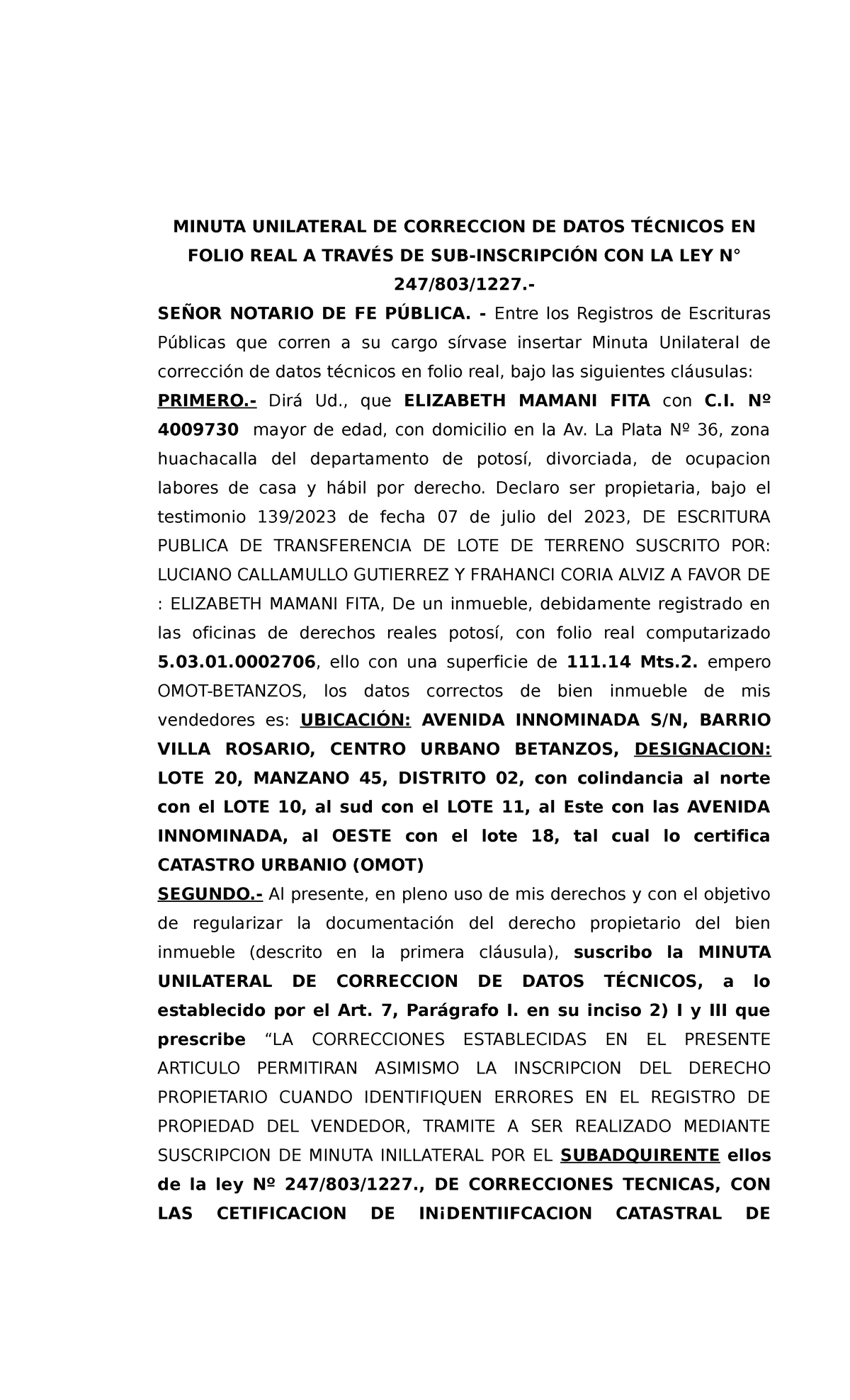 Minuta DE Rectificacion COMO Subadquirente - MINUTA UNILATERAL DE ...