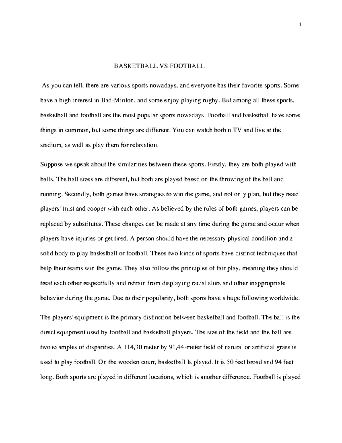 Compare and Contrast - 1 BASKETBALL VS FOOTBALL As you can tell, there ...