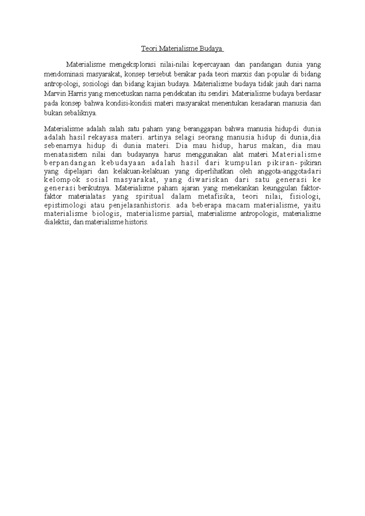 Teori Materialisme Budaya - Teori Materialisme Budaya Materialisme mengeksplorasi nilai-nilai ...