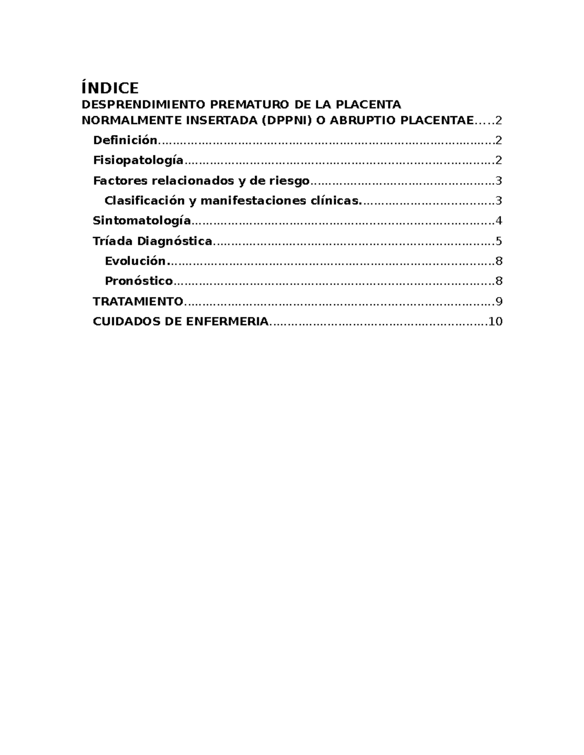 DPP3 - APUNTES - ÍNDICE NORMALMENTE INSERTADA (DPPNI) O ABRUPTIO ...