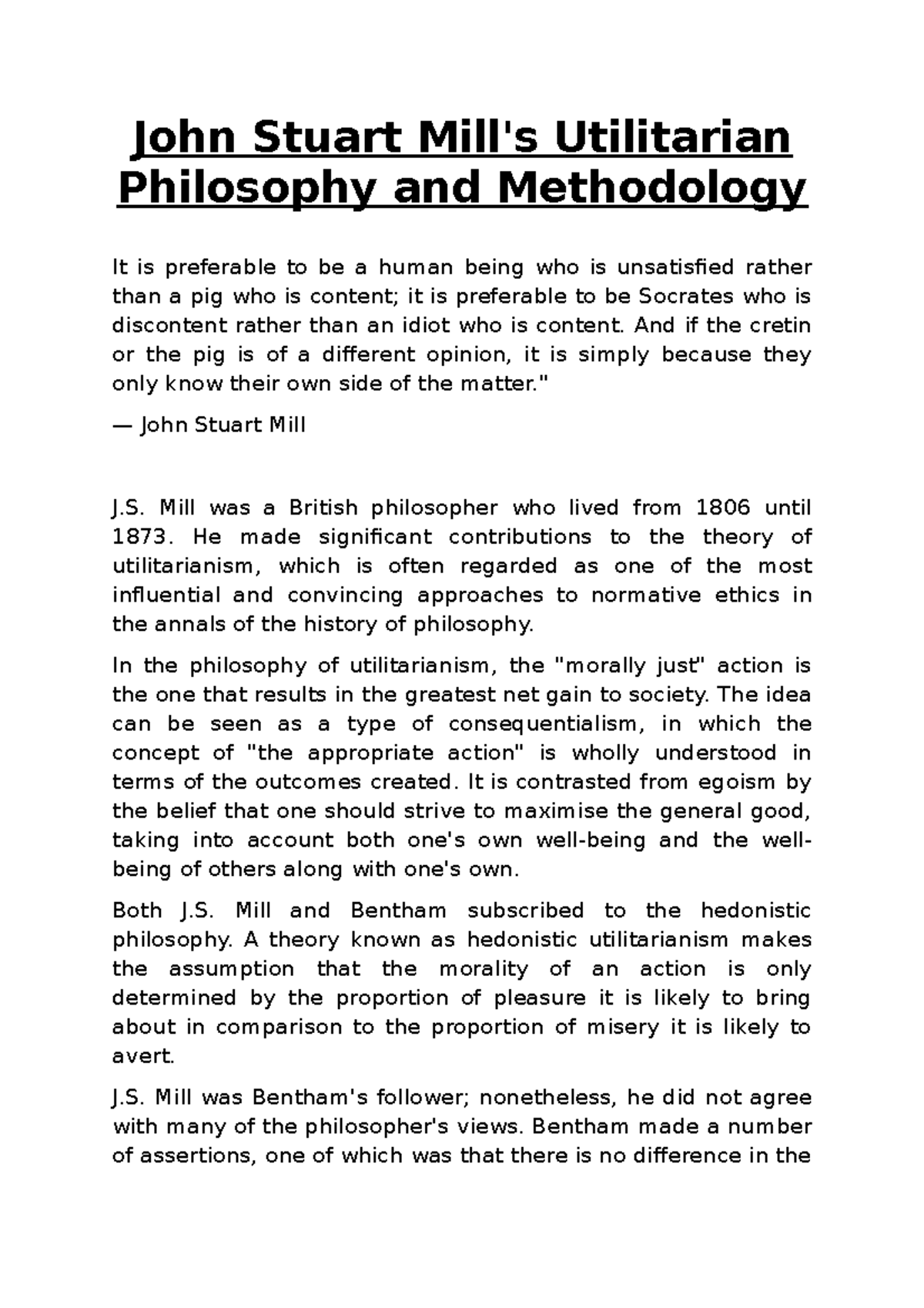 John Stuart Mill's Utilitarian Philosophy and Methodology - And if the ...