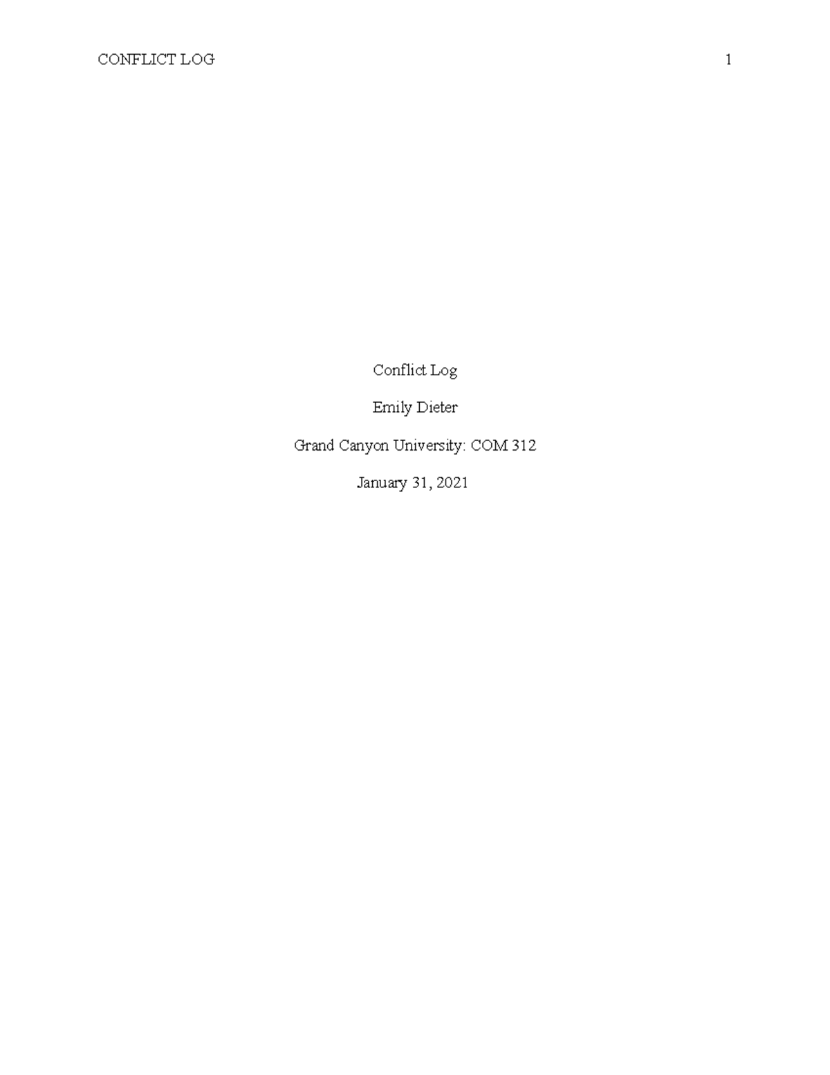 Conflict log 2 - essay - CONFLICT LOG Conflict Log Emily Dieter Grand ...