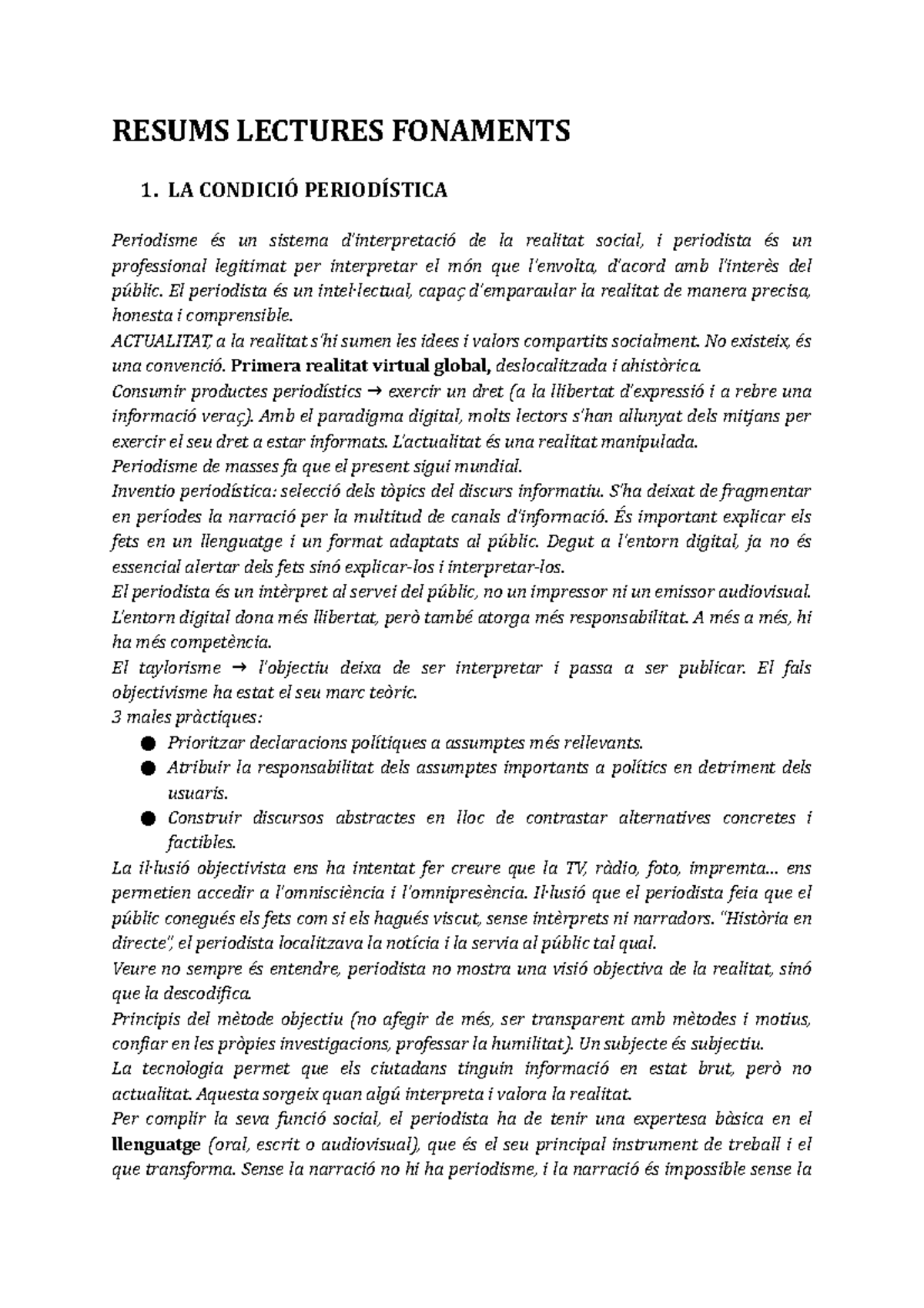 Resums textos fonaments - RESUMS LECTURES FONAMENTS 1. LA CONDICIÓ PERIODÍSTICA Periodisme és un ...