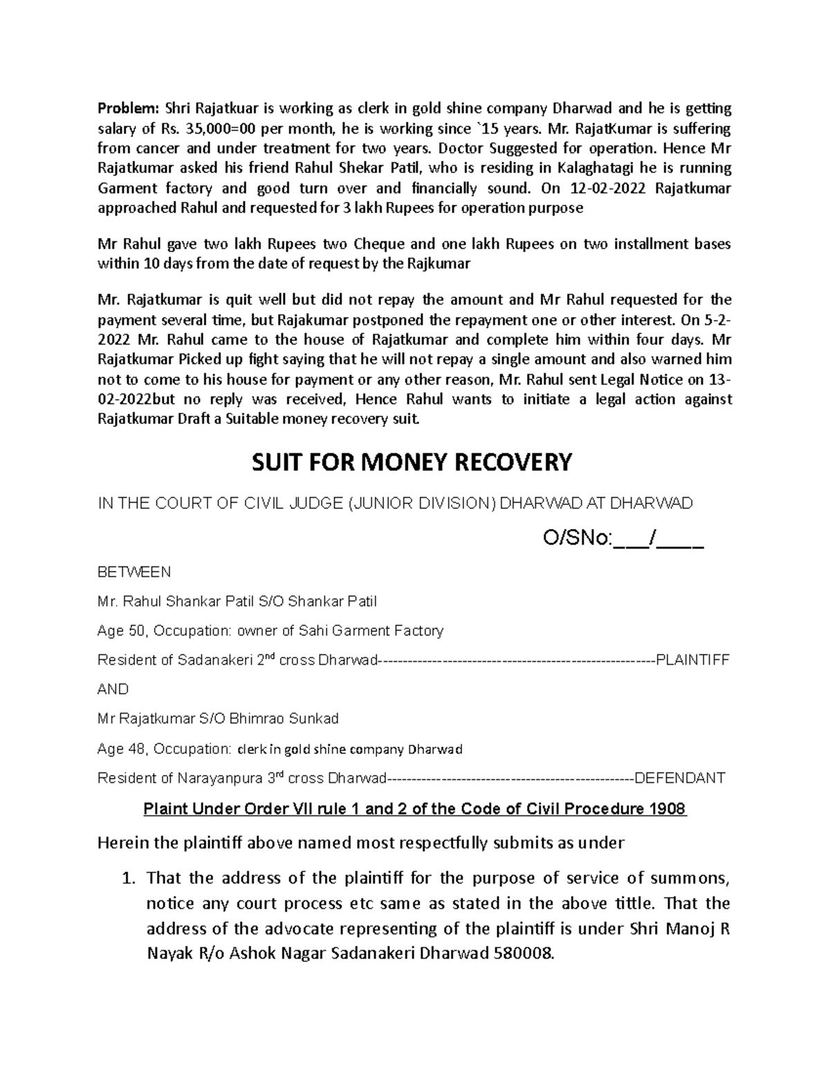 SUIT FOR Money Recovery - Problem: Shri Rajatkuar is working as clerk ...
