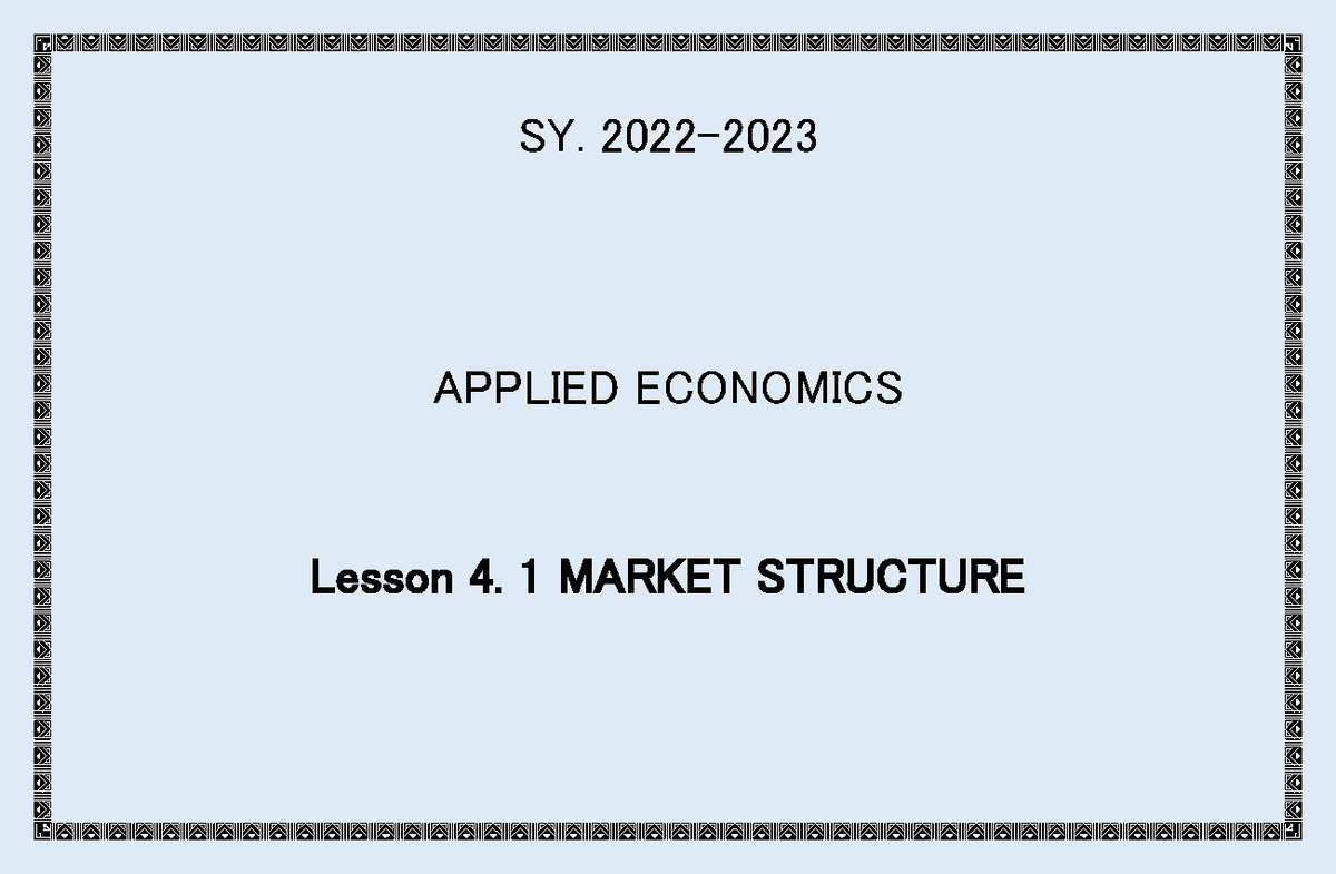 Lesson 4. 1- Market Structure - SY. 2022- APPLIED ECONOMICS Lesson 4. 1 ...
