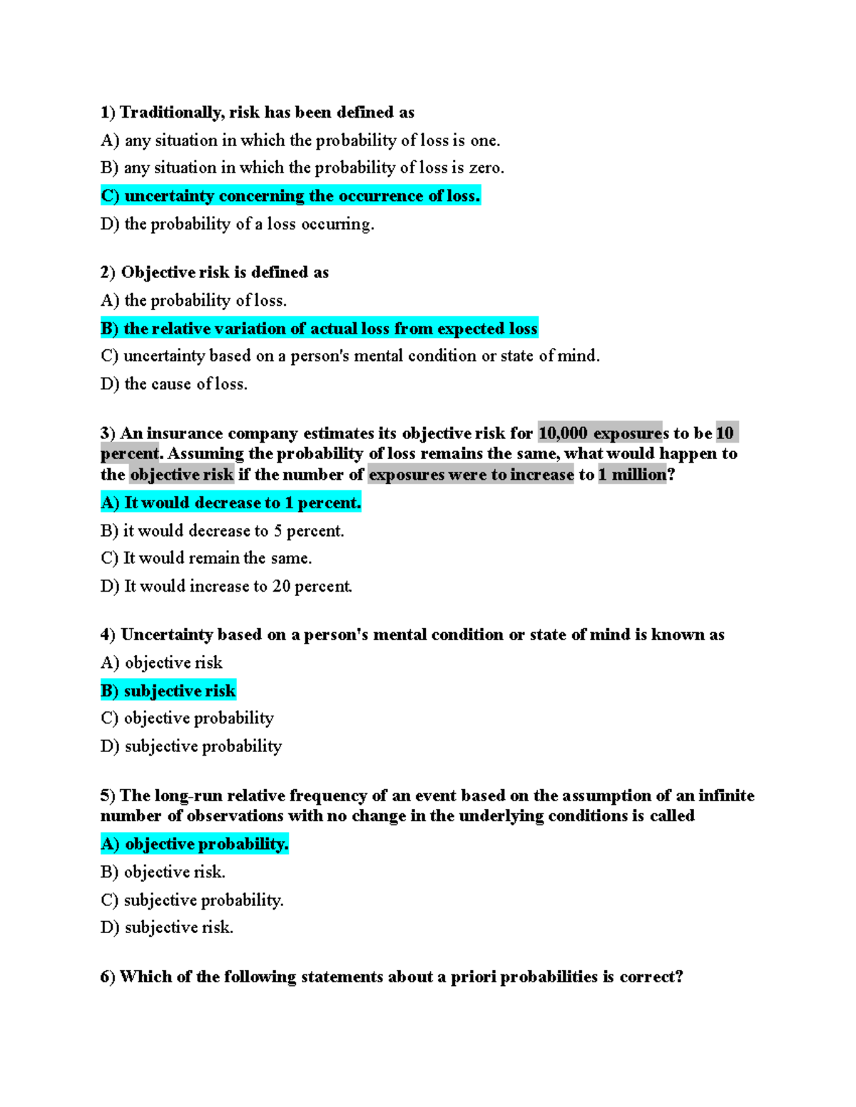 TRẮC NGHIỆM NLBH - rrwejryhgawFGHFGJJHGFDSA - Traditionally, risk has been defined as A) any ...