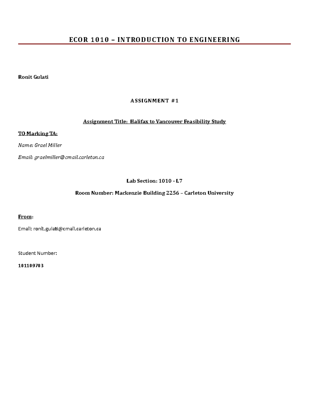 ECOR 1010 - ECOR 1010 – INTRODUCTION TO ENGINEERING Ronit Gulati ASSIGNMENT #1 Assignment Title ...