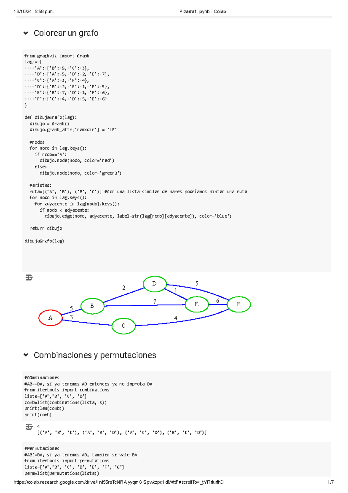 Colab 10 MST - código en python - Colorear un grafo A 5 B C 3 D 2 7 E F 4 1 5 6 from graphviz ...