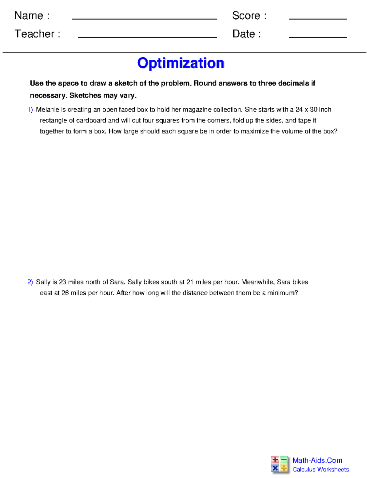 optimization practice - Use the space to draw a sketch of the problem ...